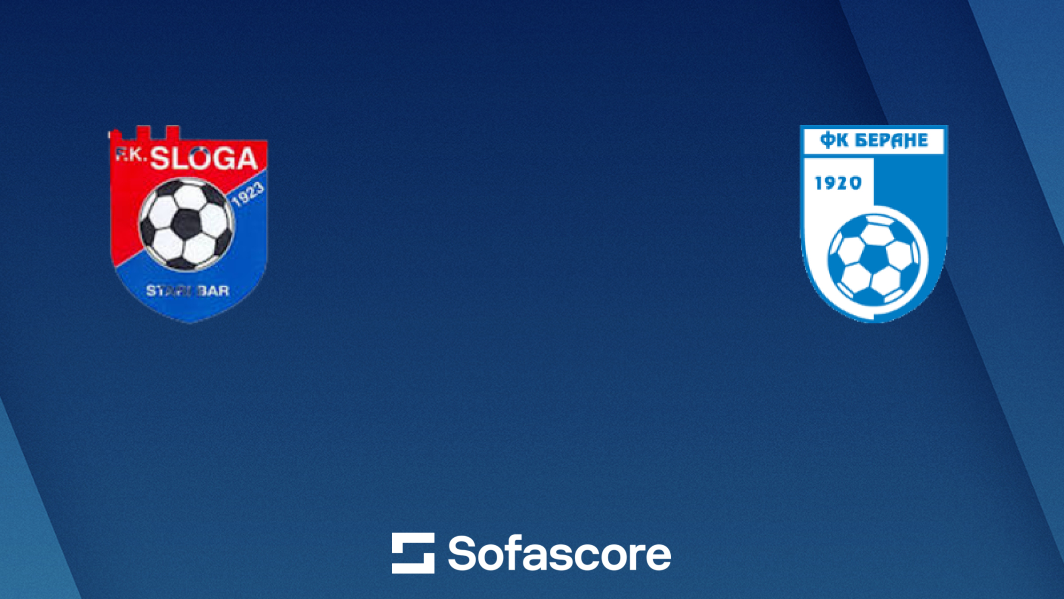 FK Sloga Stari Bar vs FK Berane live score, H2H and lineups | Sofascore