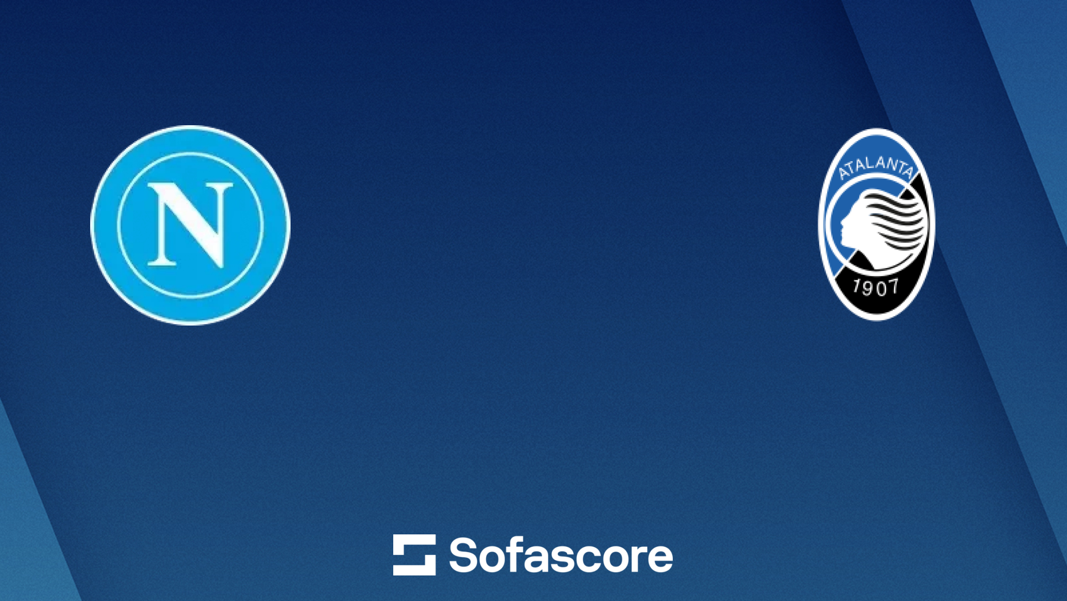Napoli vs Atalanta live score, H2H and lineups | Sofascore