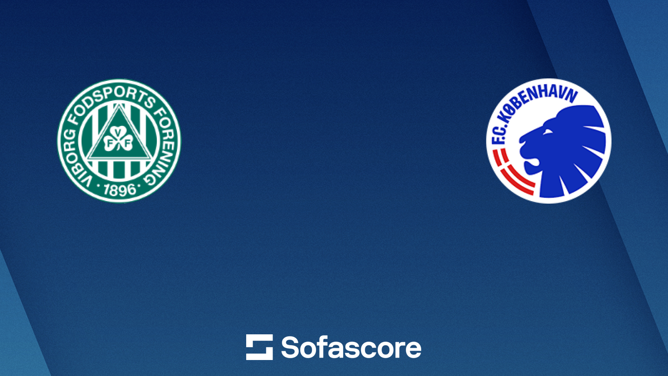 Viborg FF - FC København rezultat v živo, H2H in postave | Sofascore