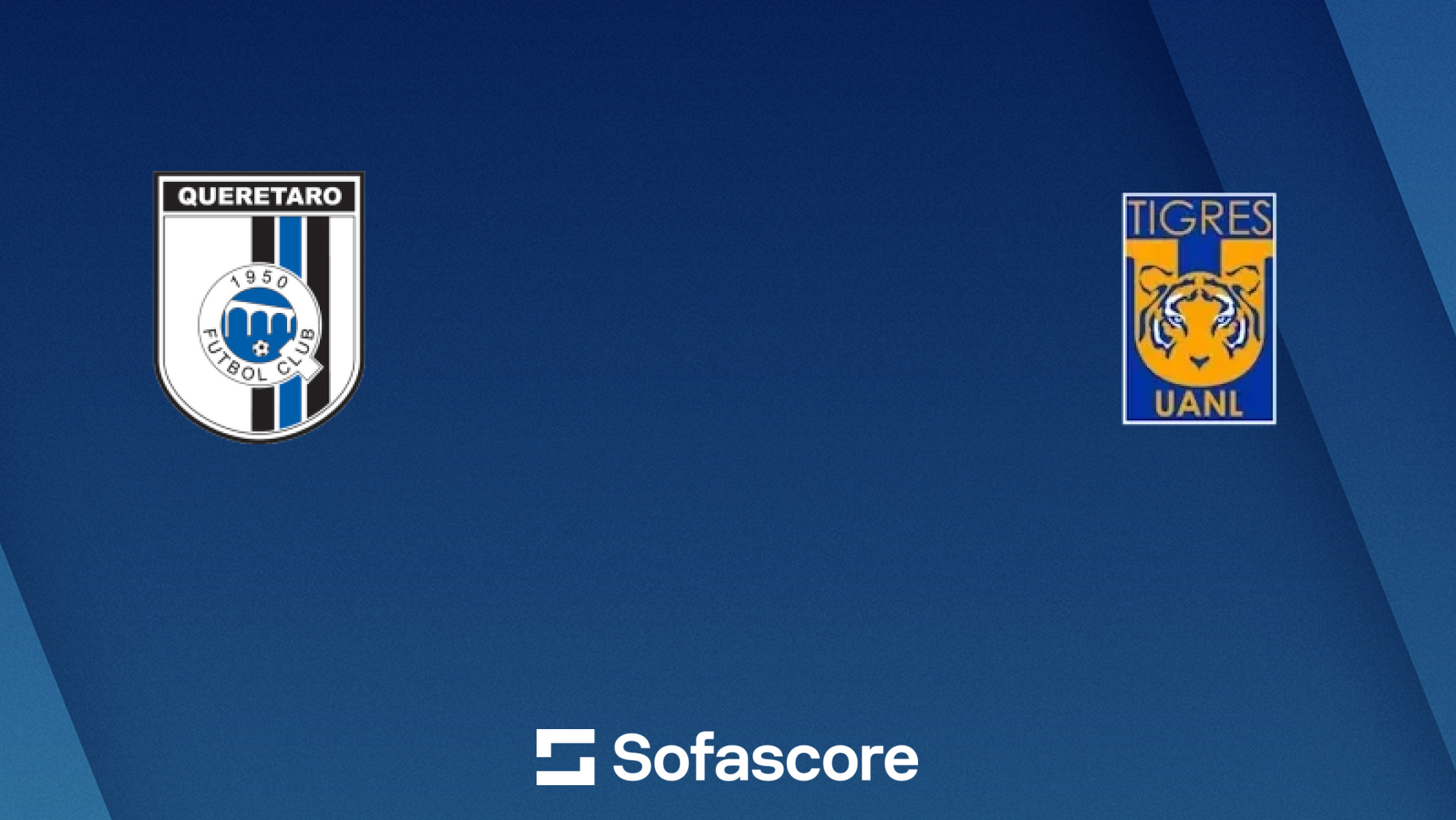 Querétaro FC vs Tigres UANL live score, H2H and lineups | Sofascore