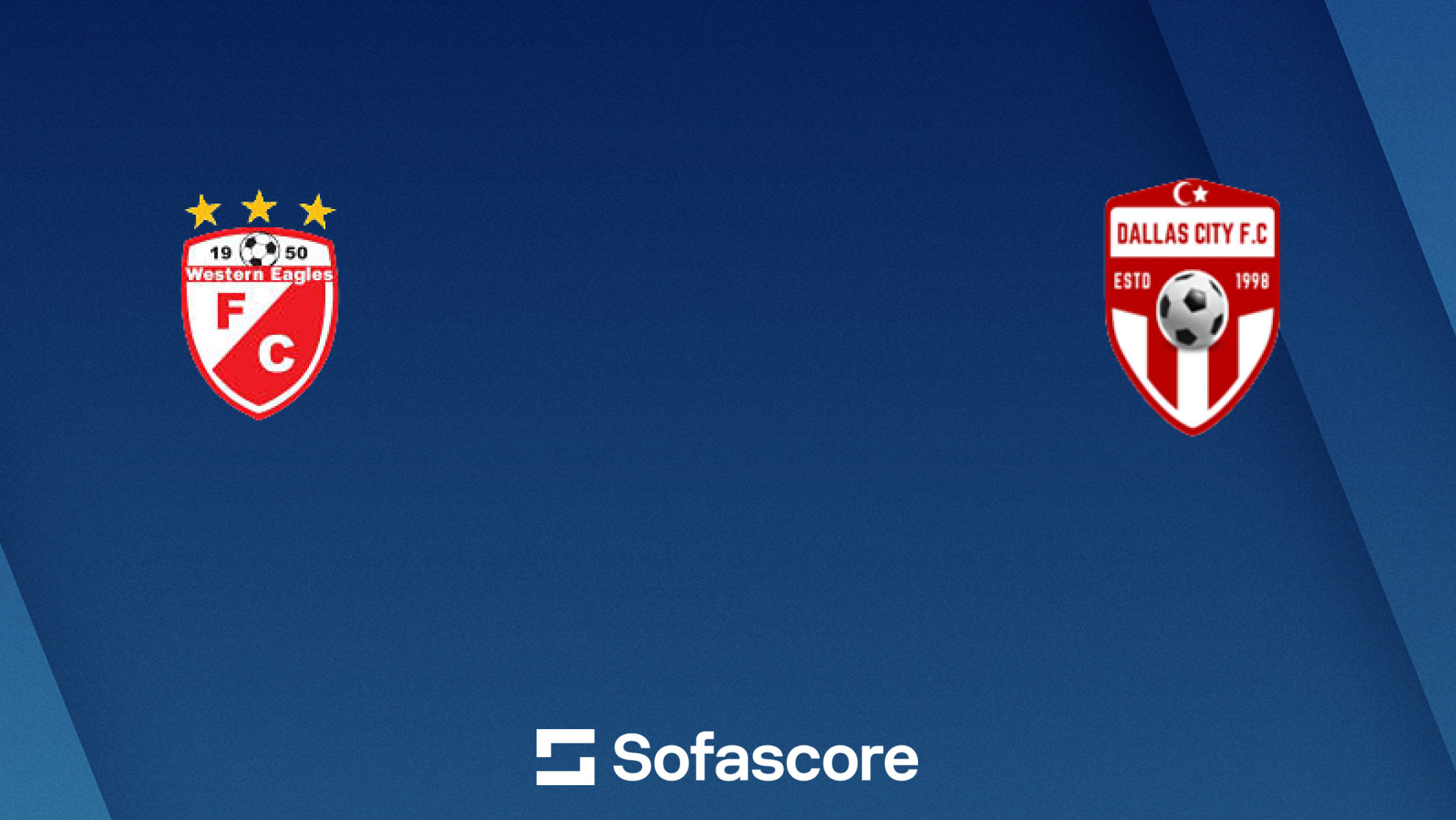 Western Eagles vs Dallas City FC live score, H2H and lineups | Sofascore