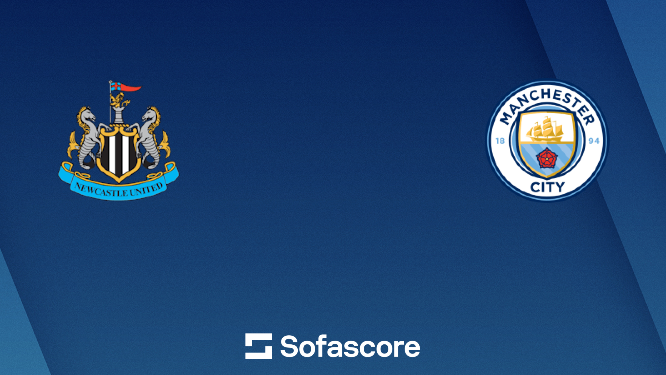 Newcastle United - Manchester City 比分直播和交战记录和首发阵容 | Sofascore