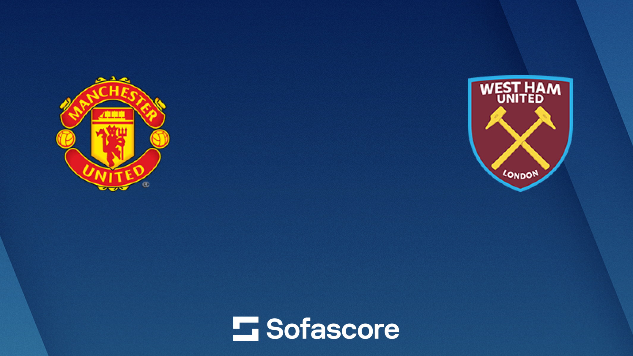 Manchester United vs West Ham United live score, H2H and lineups ...