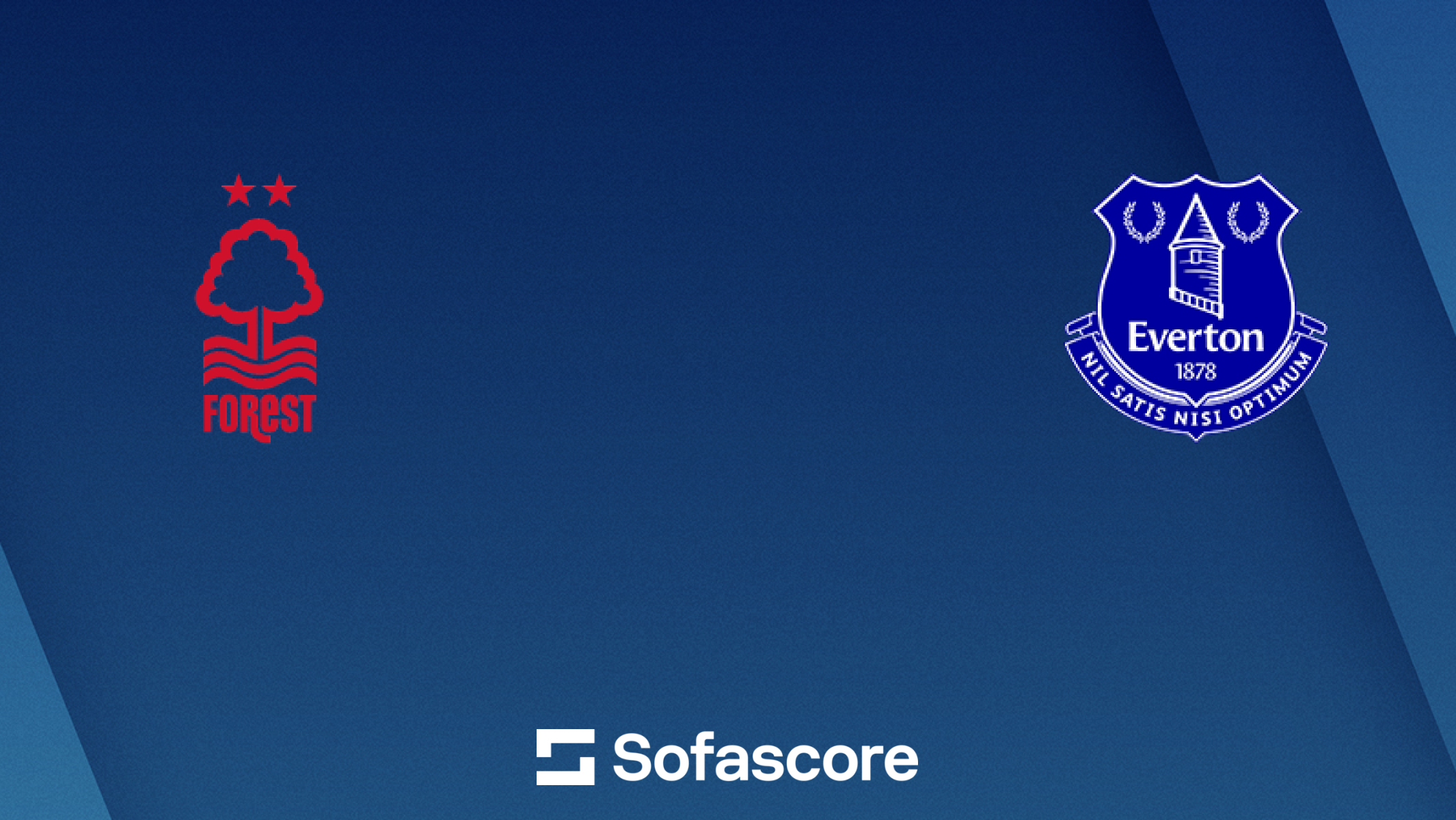Nottingham Forest vs Everton live score, H2H and lineups | Sofascore