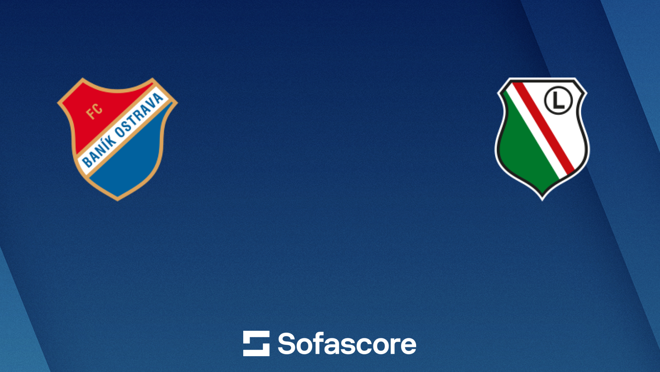 Baník Ostrava - Winner Legia Warszawa / FK Aktobe en vivo, resultados H2H | Sofascore