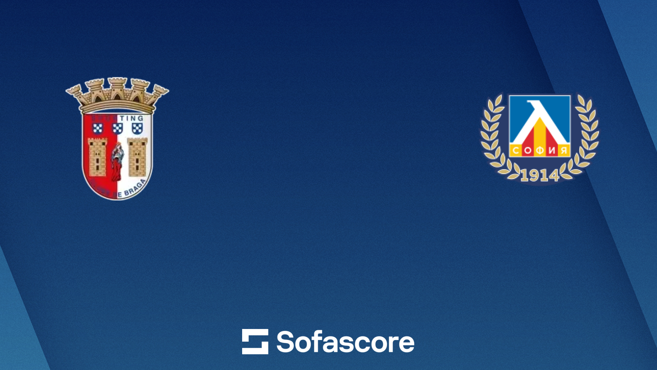 Sporting Braga vs Levski Sofia live score, H2H and lineups | Sofascore