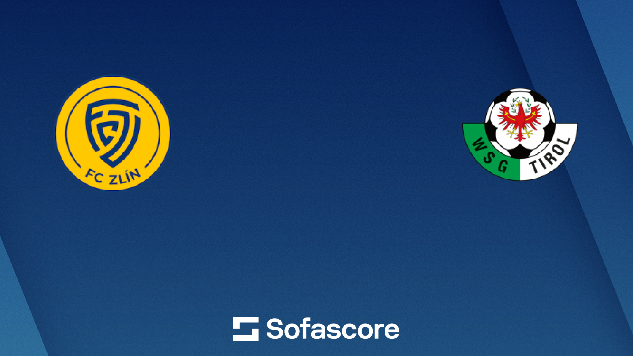 FC Zlín - WSG Tirol en vivo, resultados H2H | Sofascore