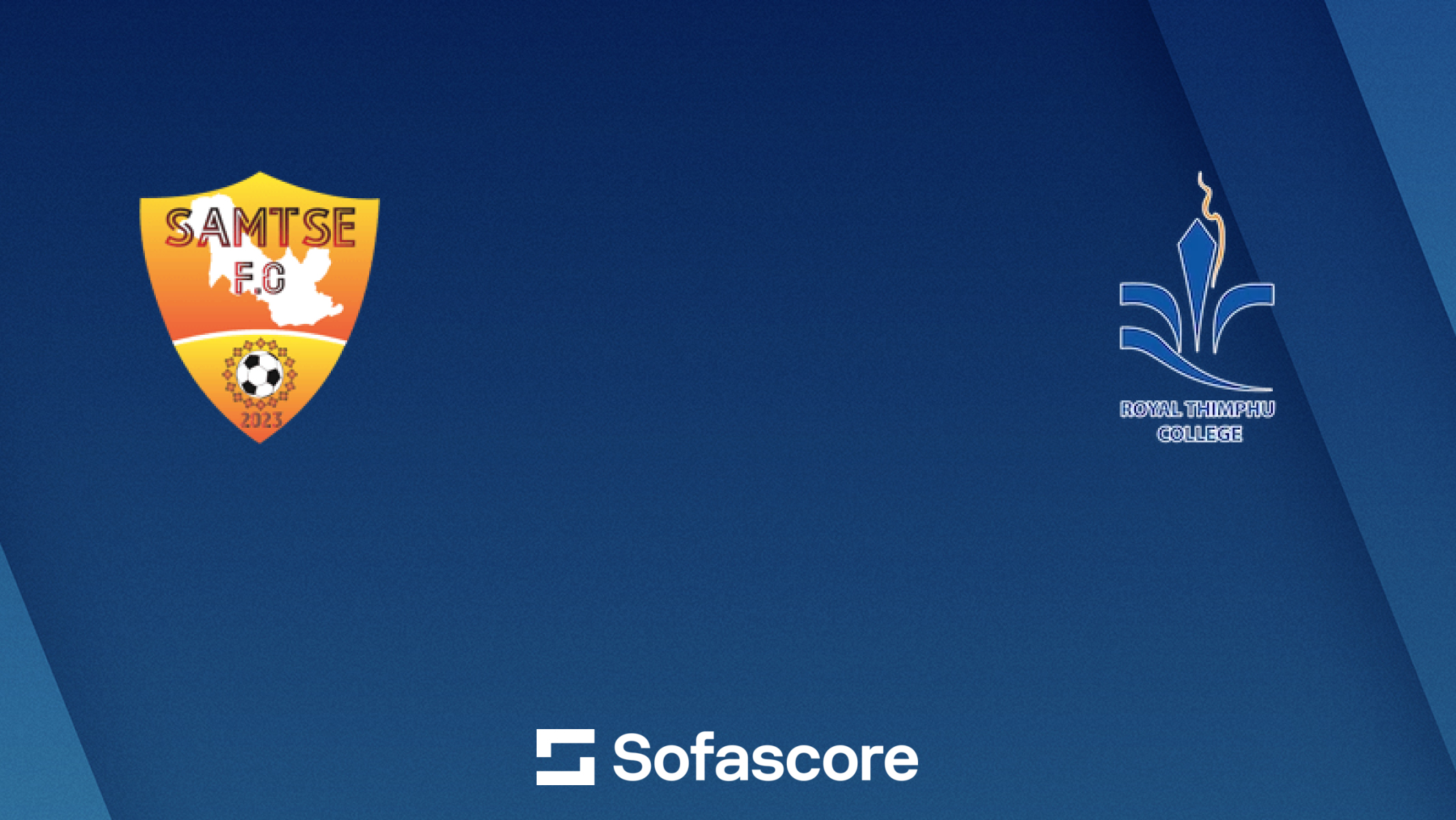 Samtse vs Royal Thimphu College FC live score, H2H and lineups | Sofascore