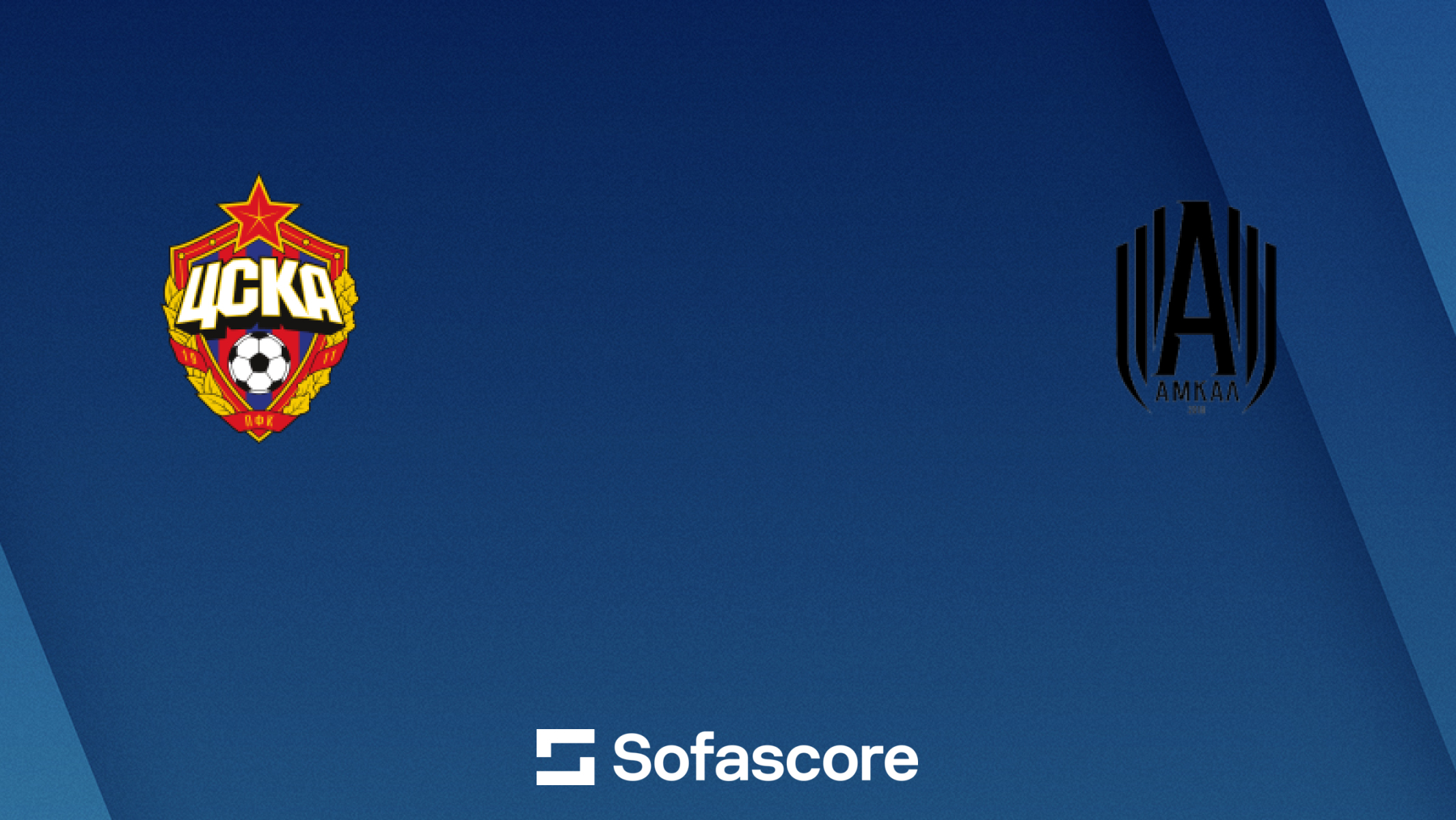 CSKA Moscow vs Amkal Moscow live score, H2H and lineups | Sofascore