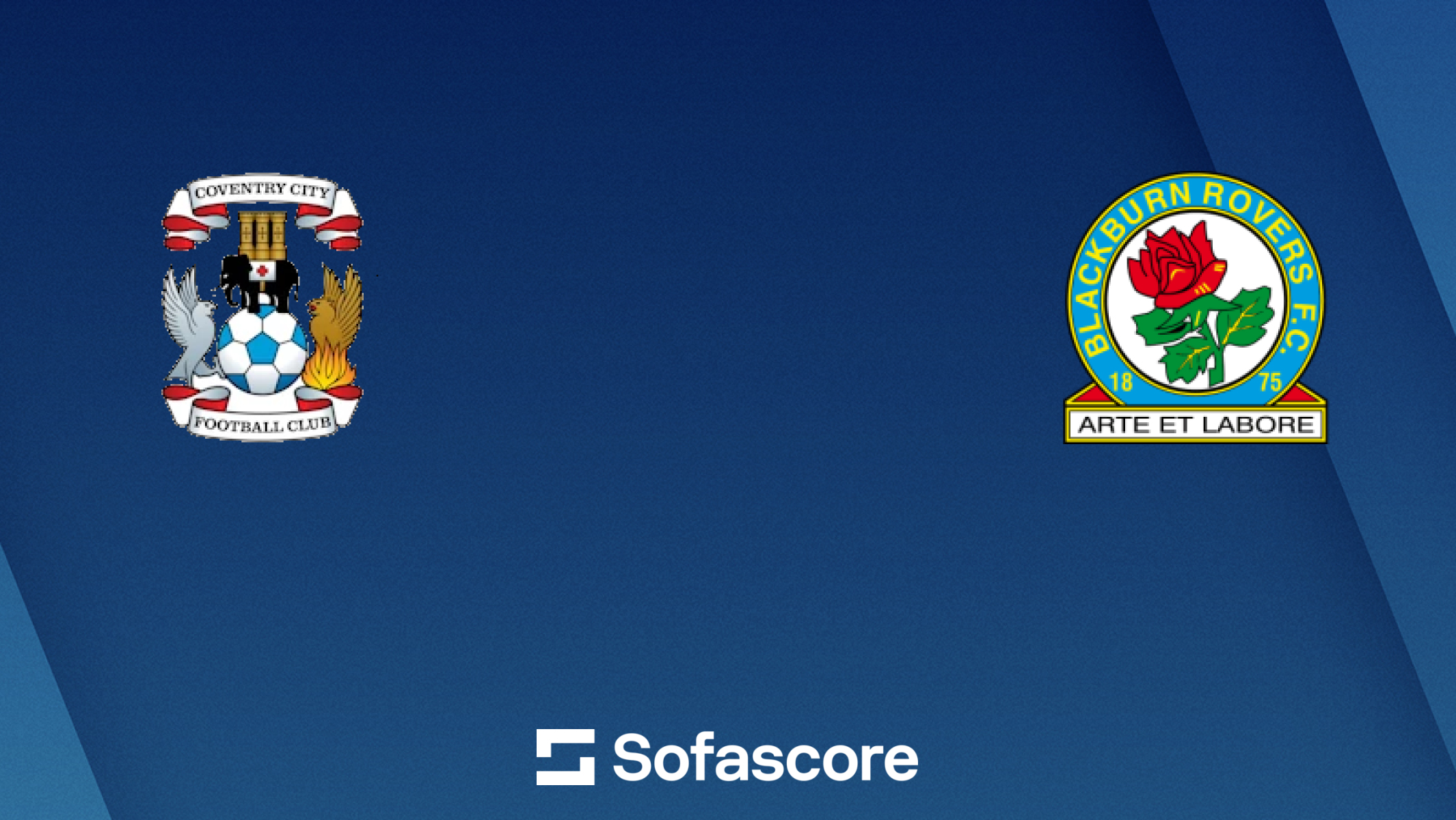 Coventry City - Blackburn Rovers en vivo, resultados H2H | Sofascore