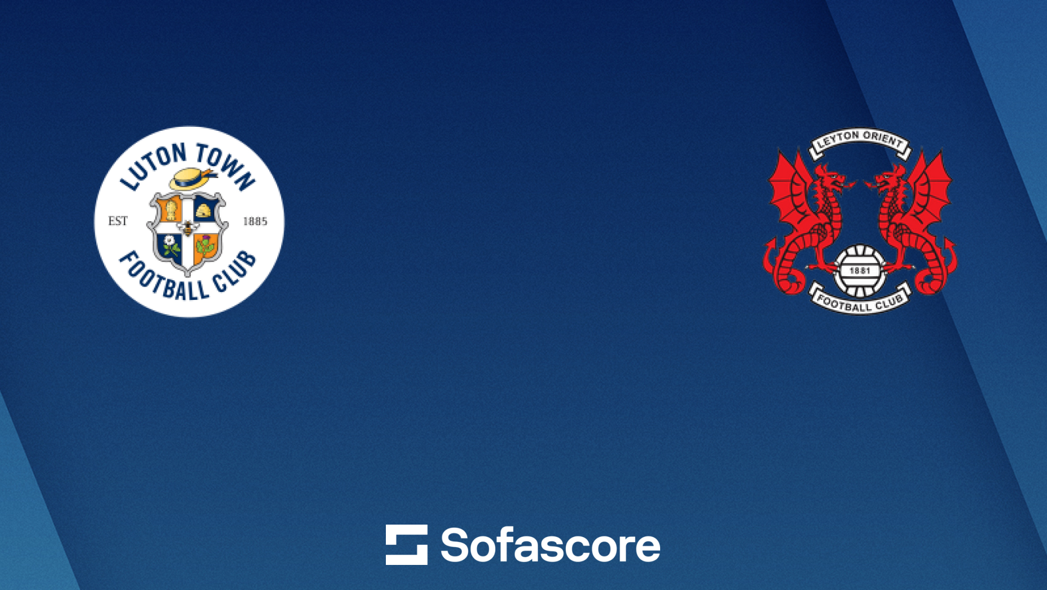 Luton Town vs Leyton Orient live score, H2H and lineups | Sofascore