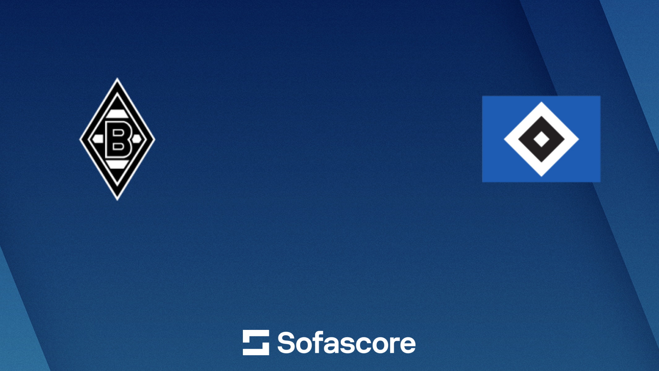 Borussia M'gladbach vs Hamburger SV live score, H2H and lineups | Sofascore