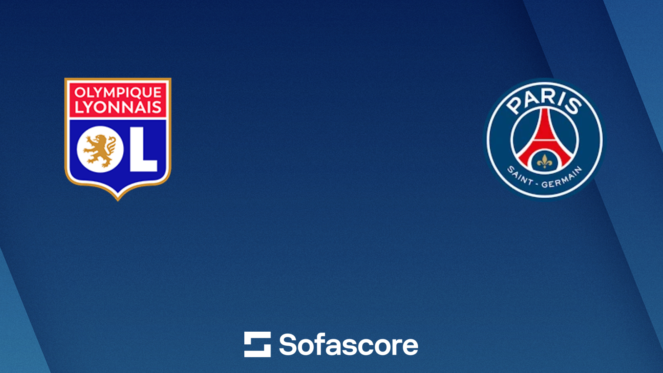Olympique Lyonnais - Paris Saint-Germain canlı skor, baş başa ve kadrolar | Sofascore
