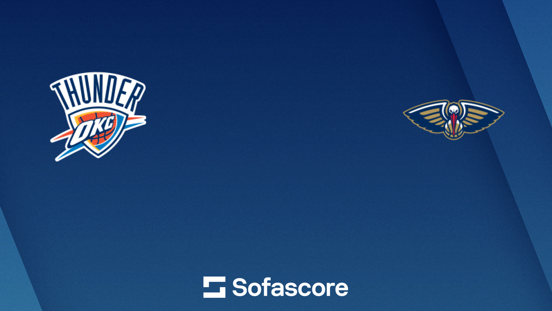 Thunder vs Pelicans scores & predictions | Sofascore