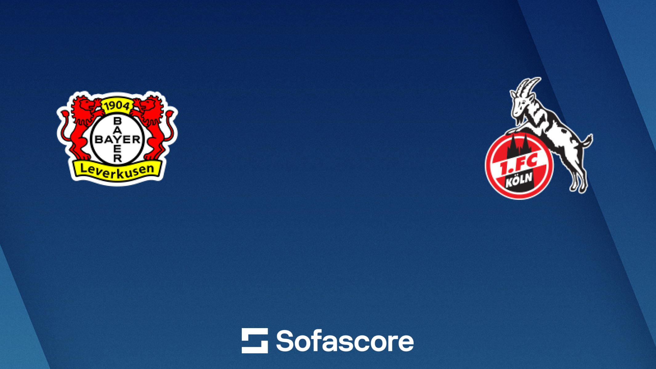 Bayer 04 Leverkusen - 1. FC Köln skor langsung, H2H, dan lineup | Sofascore