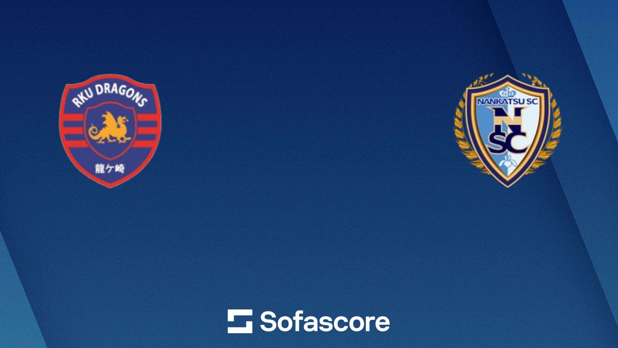 Ryutsu Keizai Dragons Ryugasaki vs Nankatsu SC live score, H2H and lineups | Sofascore