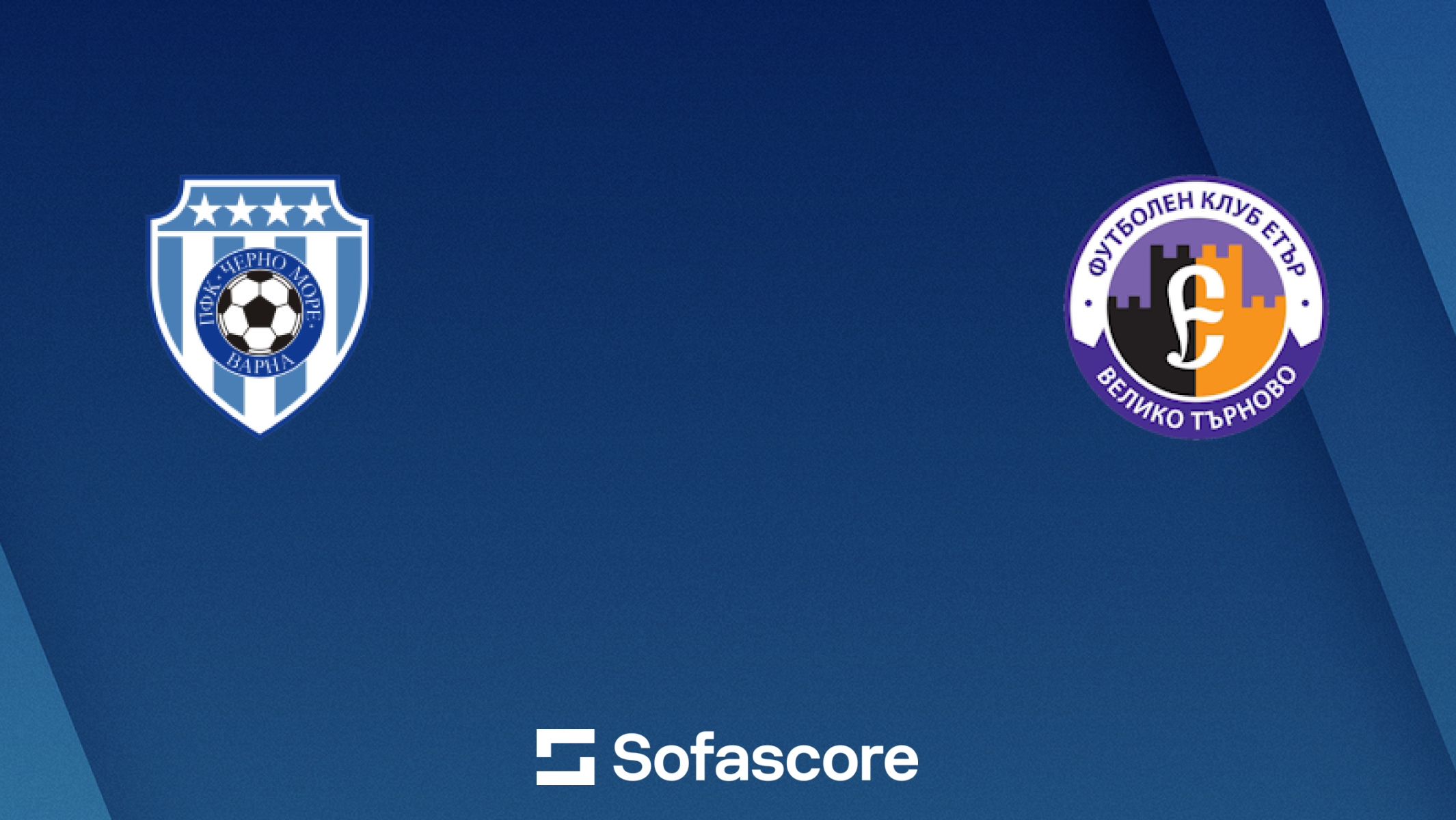 Cherno More Varna vs FK Etar Veliko Tarnovo live score, H2H and lineups ...