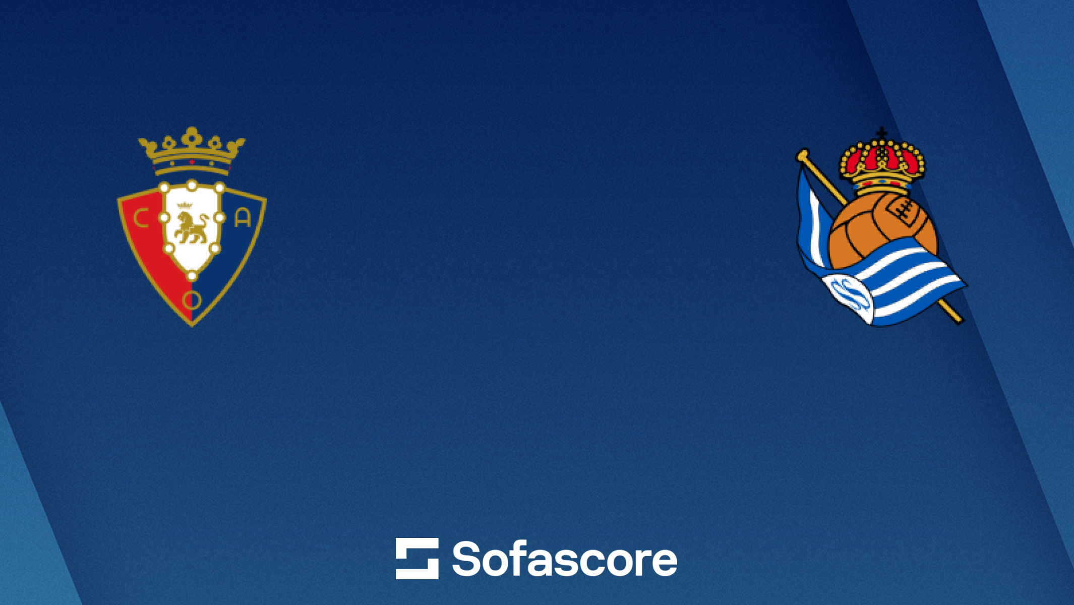 Osasuna vs Real Sociedad live score, H2H and lineups | Sofascore