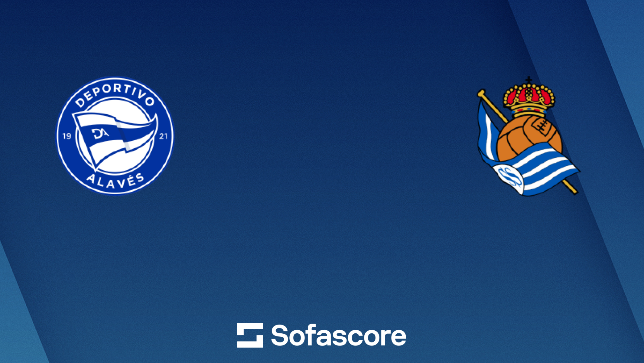 Deportivo Alavés - Real Sociedad en vivo, resultados H2H | Sofascore
