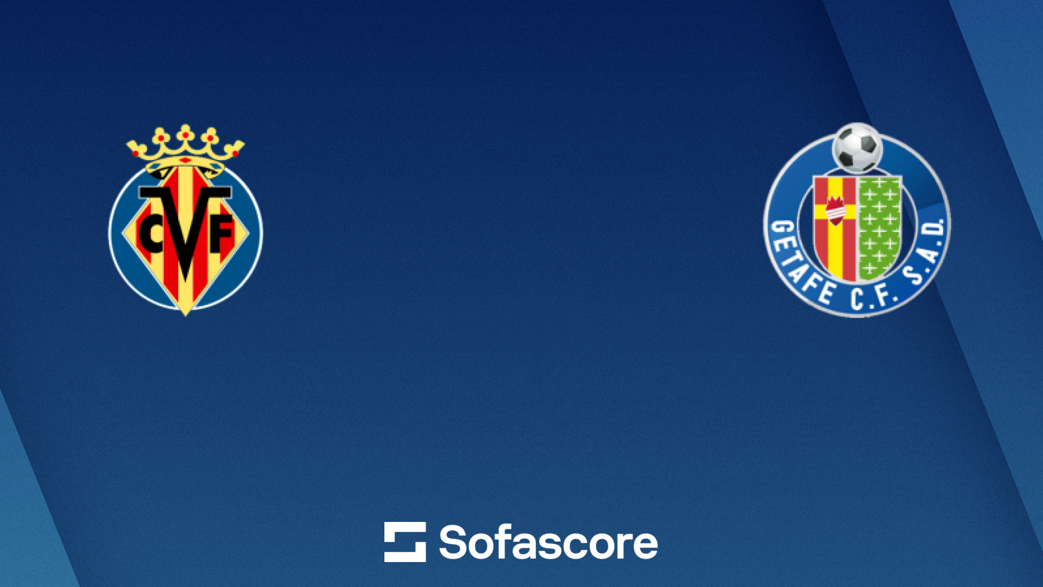 Villarreal vs Getafe live score, H2H and lineups | Sofascore