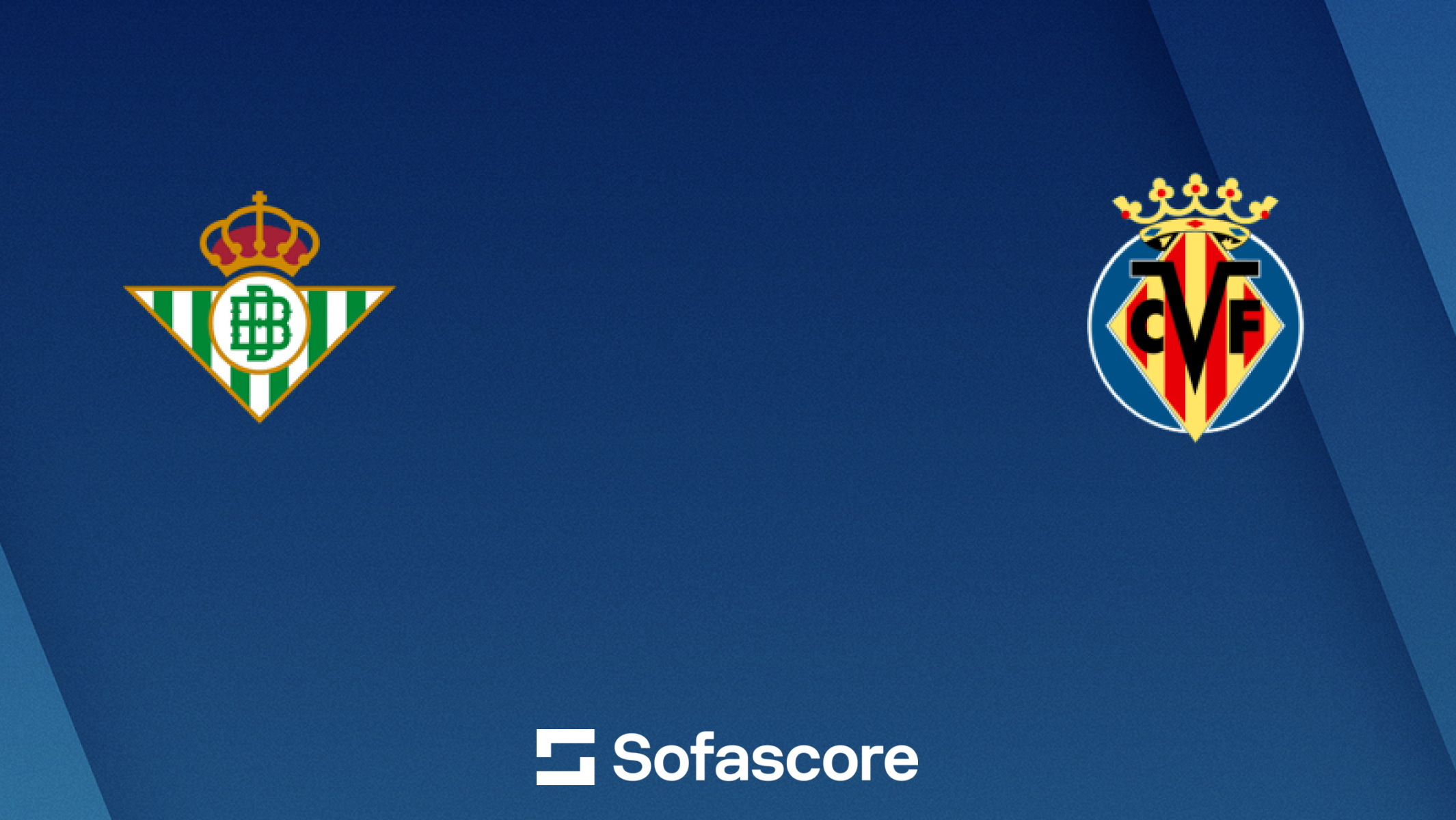 Real Betis vs Villarreal live score, H2H and lineups | Sofascore