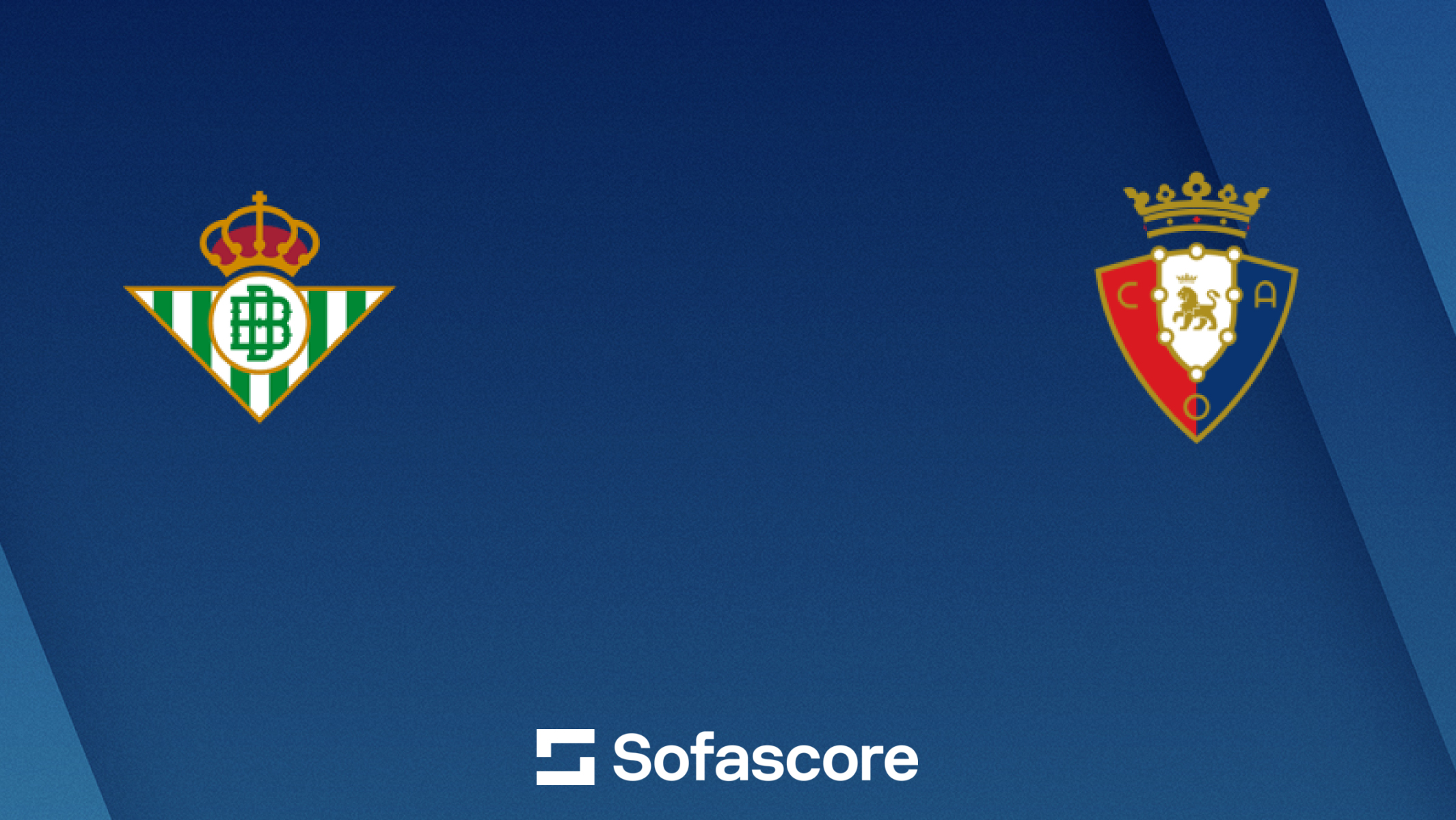 Real Betis - Osasuna en vivo, resultados H2H | Sofascore