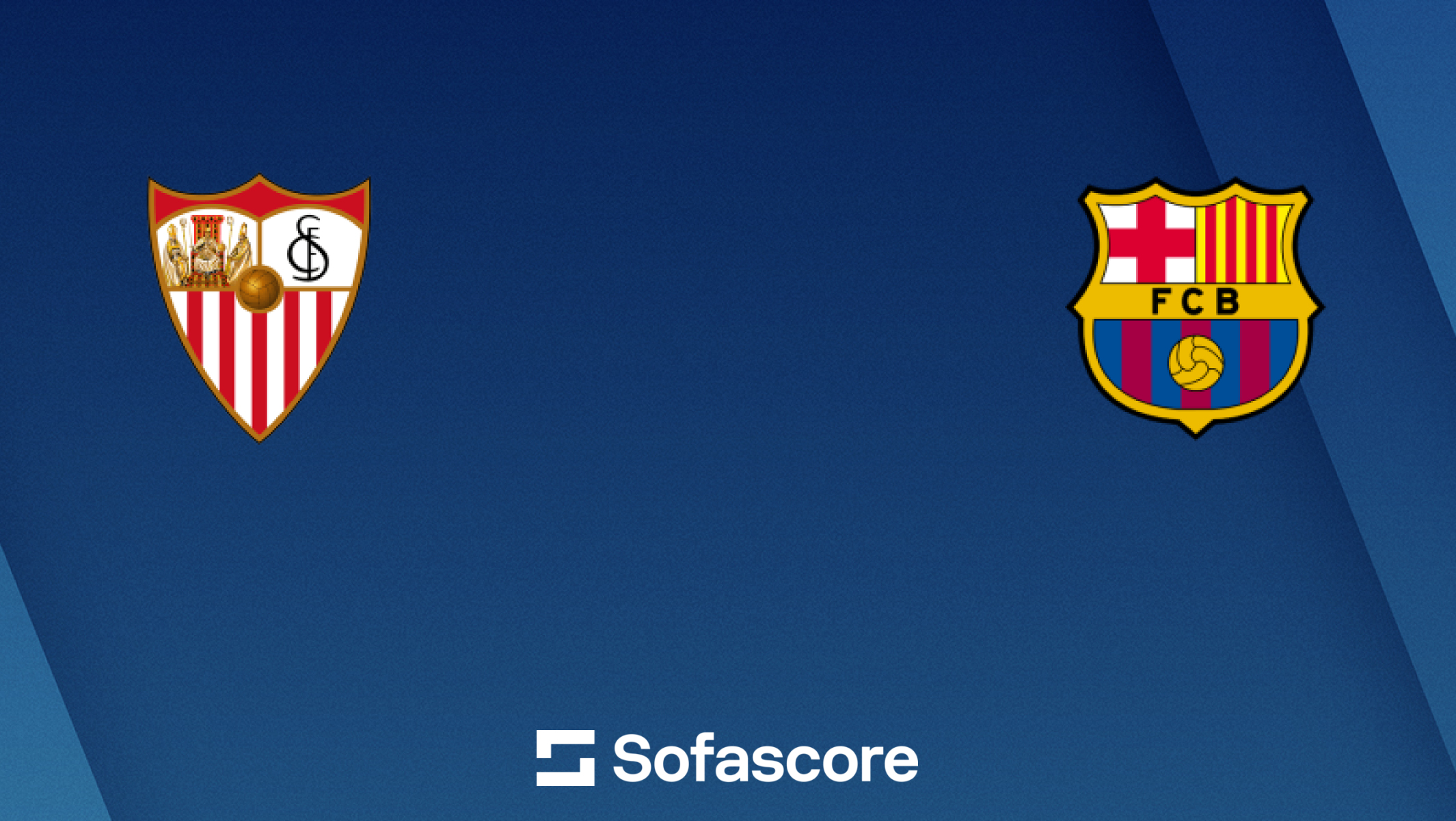 Sevilla बनाम Barcelona लाइव स्कोर, H2H और लाइनअप | सोफास्कोर
