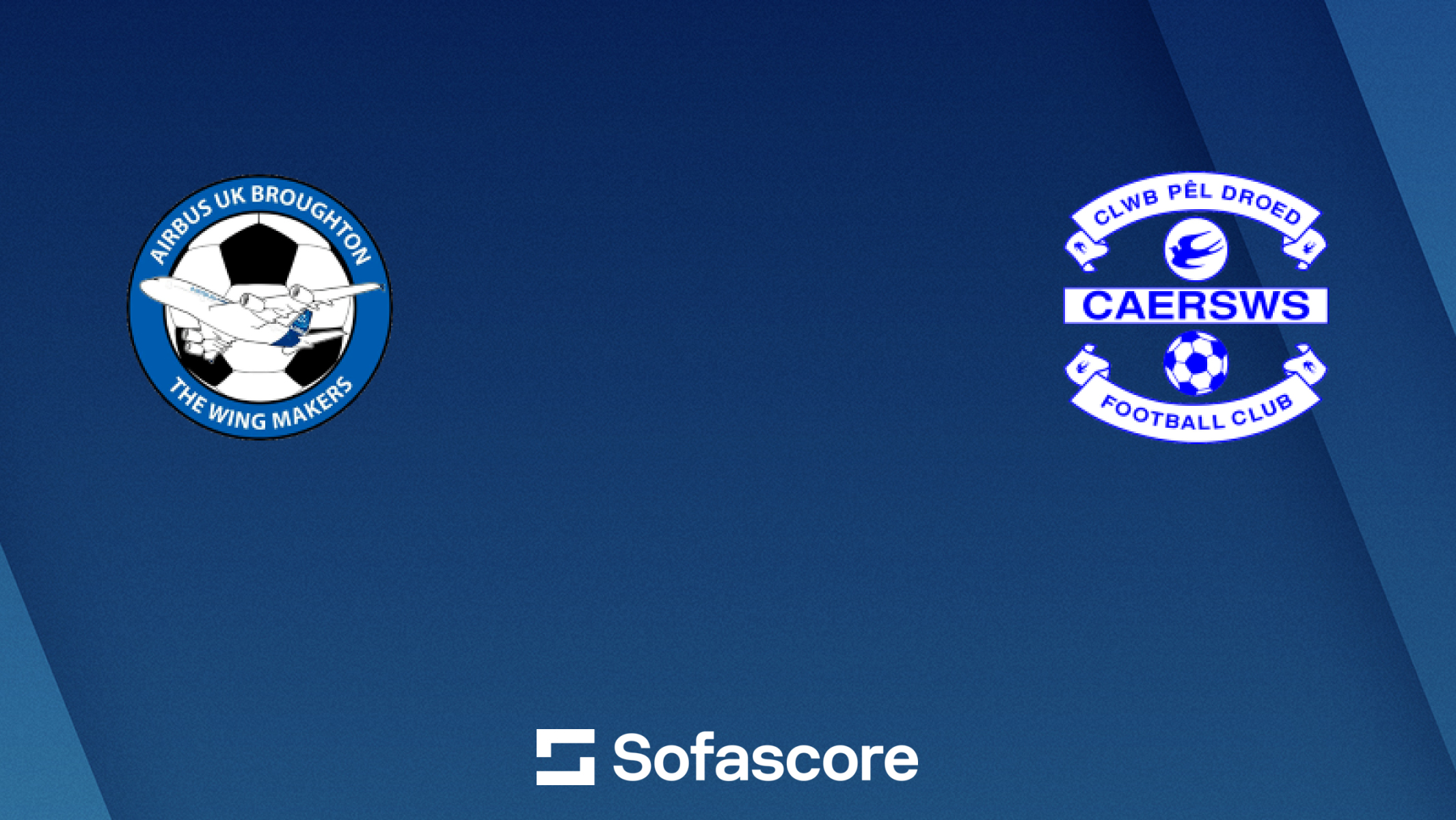 Airbus UK Broughton vs Caersws FC live score, H2H and lineups | Sofascore