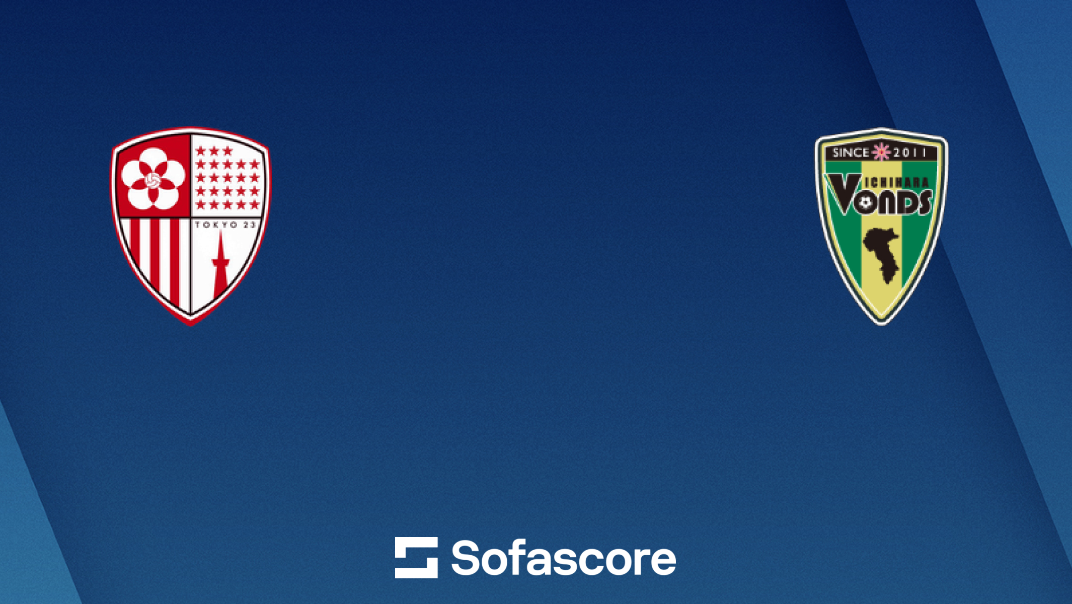 Tokyo 23 FC - Vonds Ichihara FC en vivo, resultados H2H | Sofascore