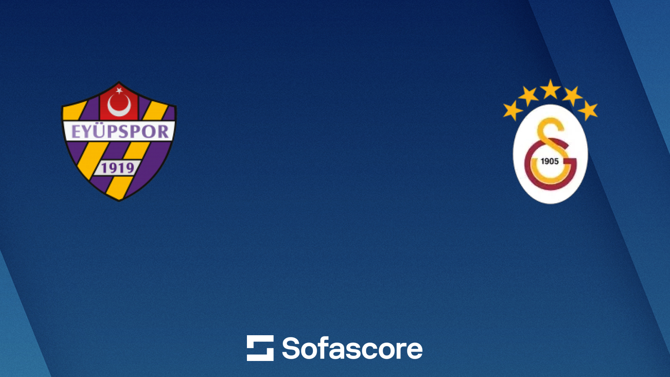 Eyüpspor vs Galatasaray live score, H2H and lineups | Sofascore