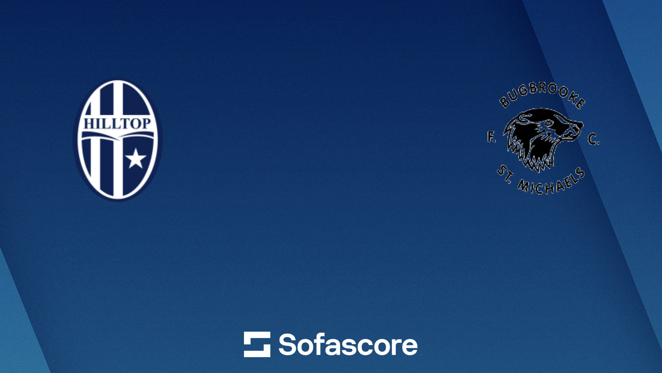 Hilltop FC vs Bugbrooke St Michaels live score, H2H and lineups | Sofascore