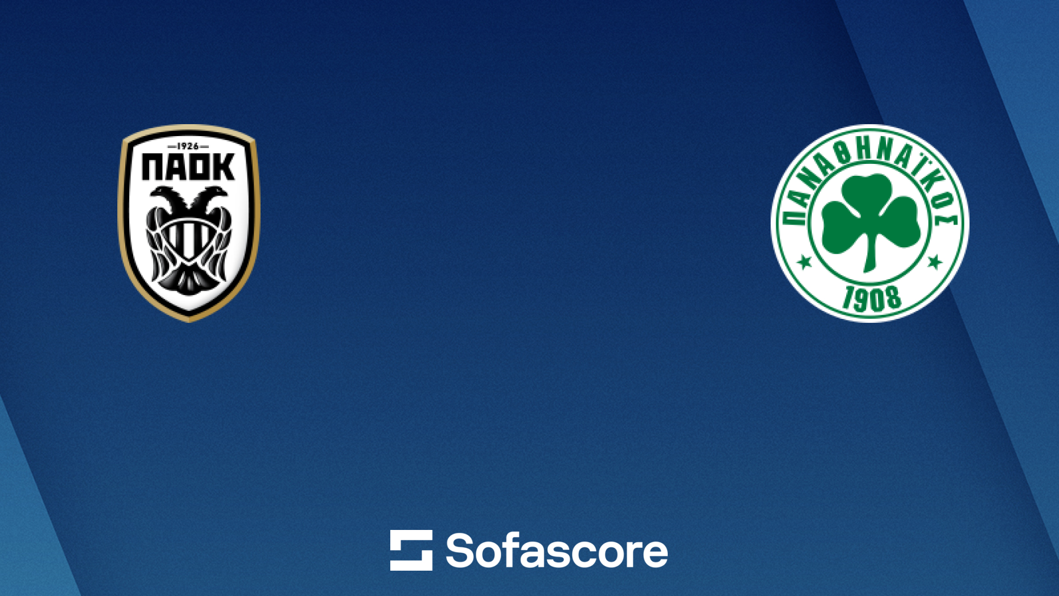 PAOK vs Panathinaikos live score, H2H and lineups | Sofascore