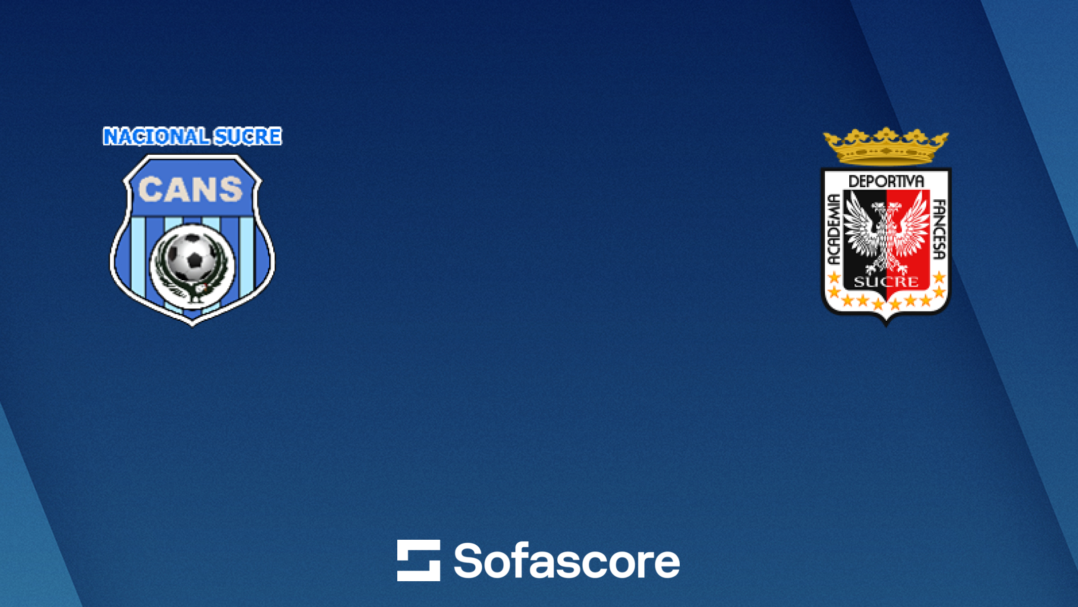CA Nacional Sucre vs AD Fancesa live score, H2H and lineups | Sofascore