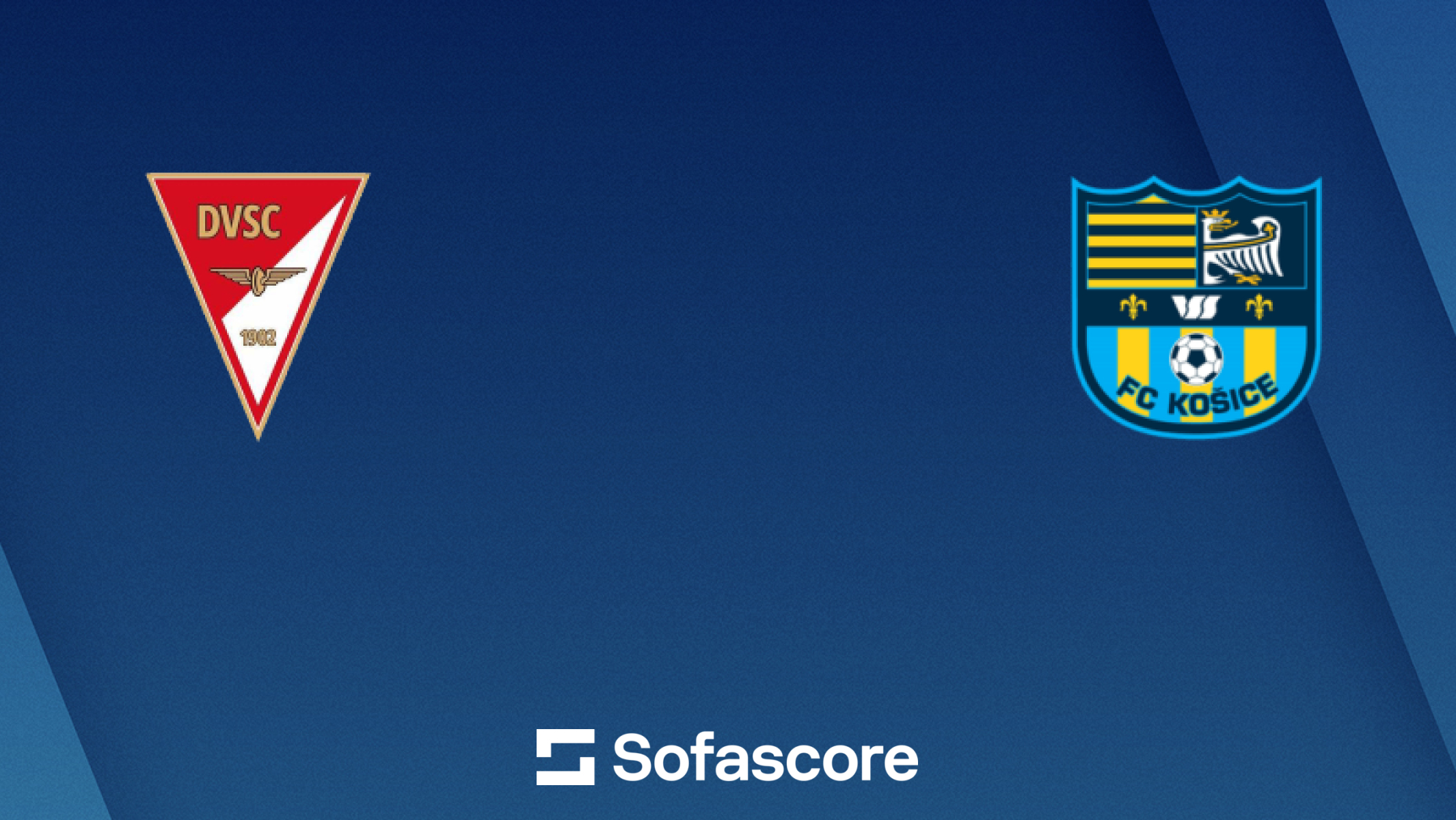 Debreceni VSC vs FC Košice live score, H2H and lineups | Sofascore