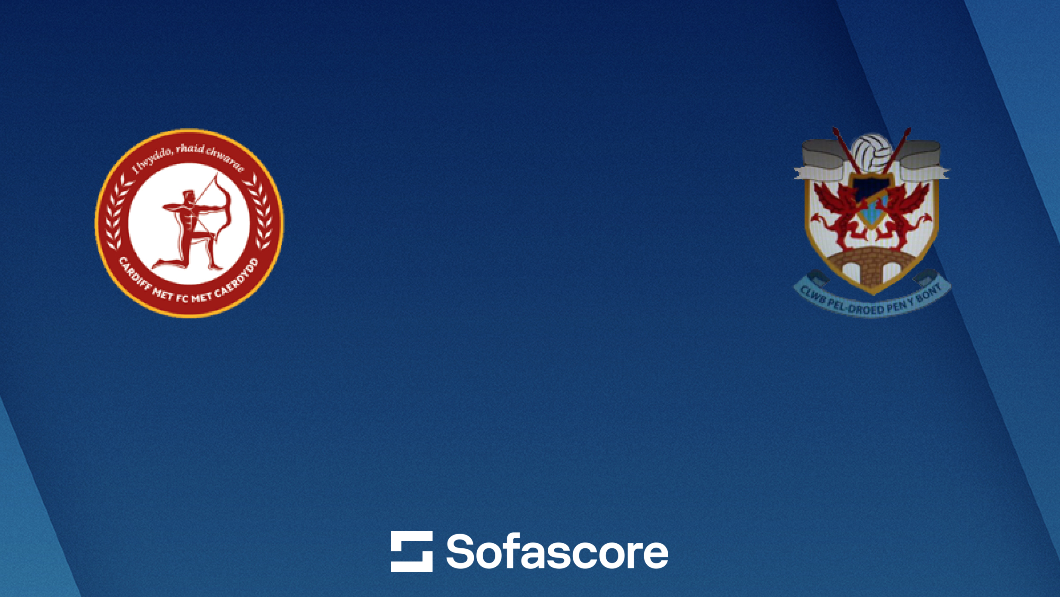 Cardiff Met FC vs Penybont live score, H2H and lineups | Sofascore