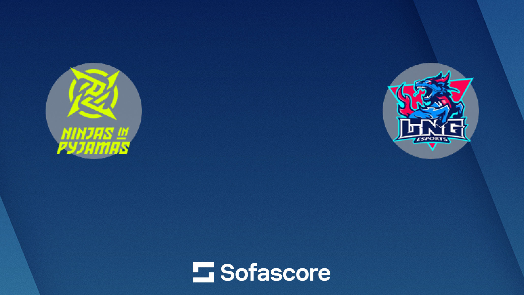 Ninjas in Pyjamas – LNG Esports - Live score | Sofascore