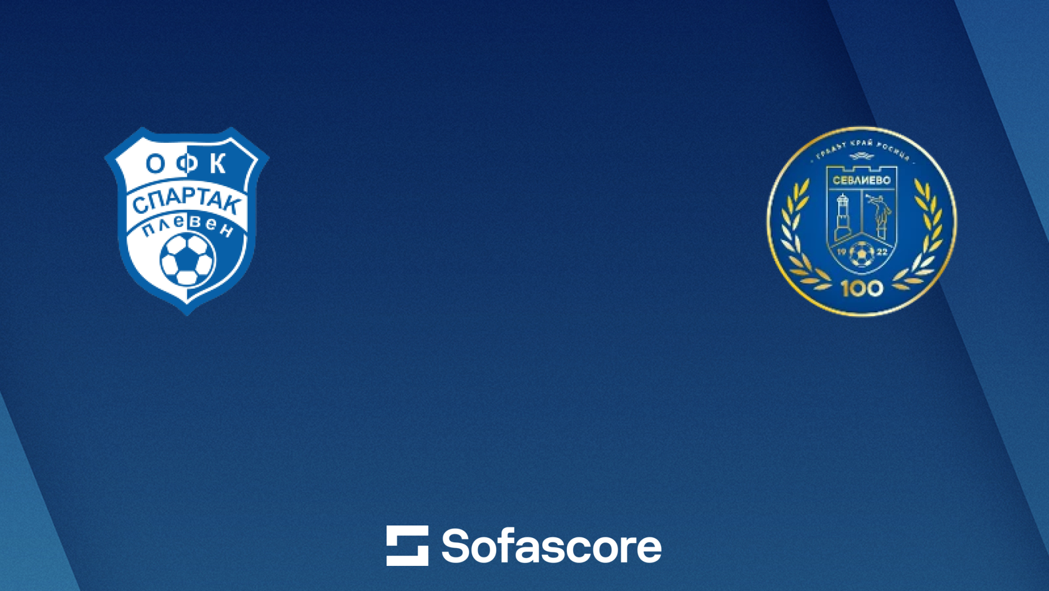 OFK Spartak Pleven vs FC Sevlievo live score, H2H and lineups | Sofascore