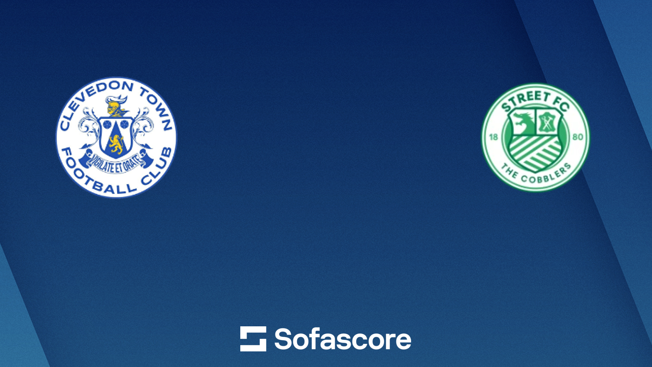 Clevedon Town vs Street FC live score, H2H and lineups | Sofascore