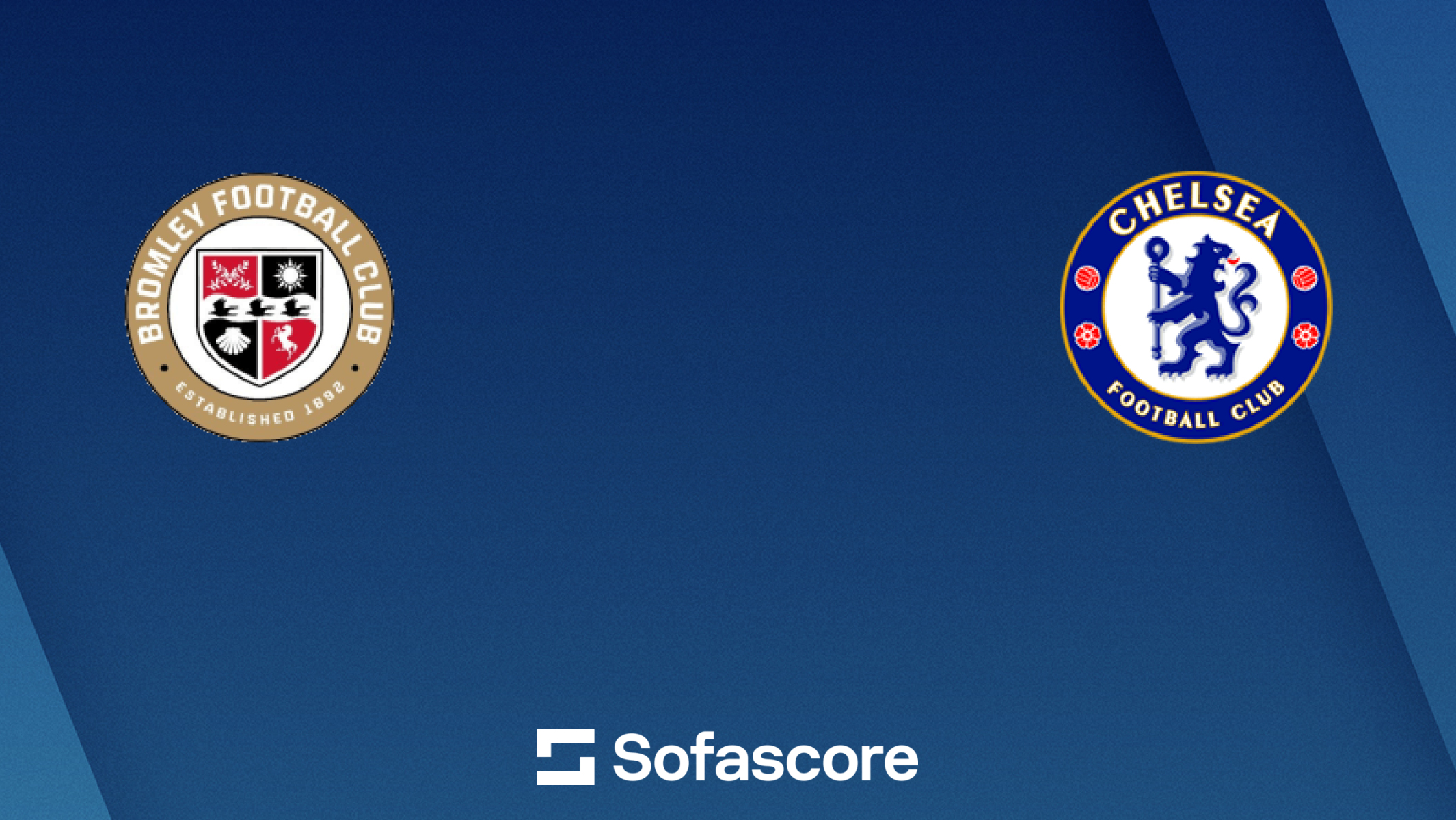 Bromley vs Chelsea U21 live score, H2H and lineups | Sofascore