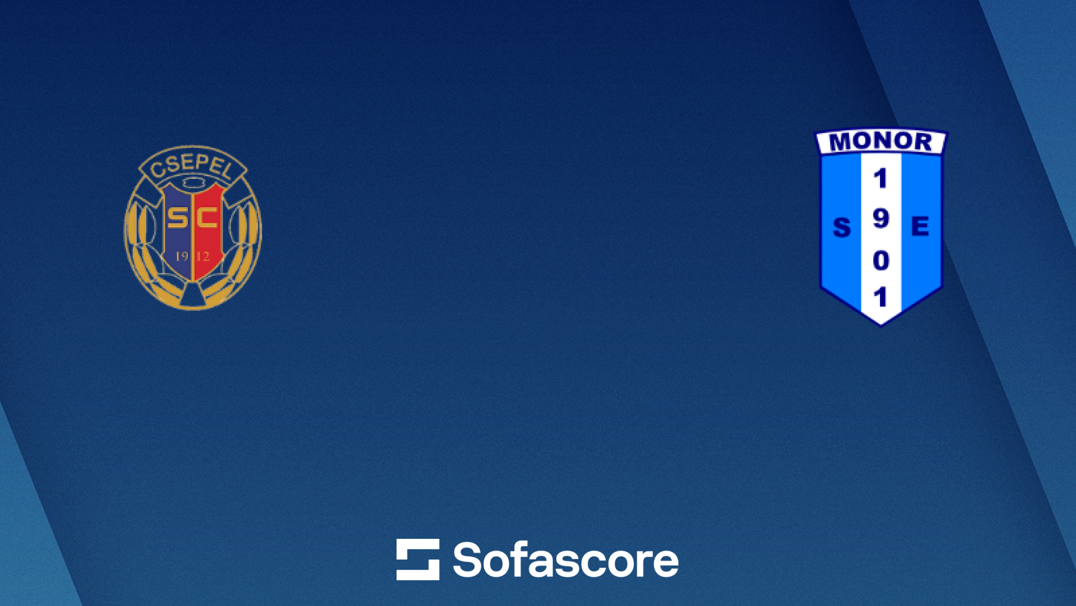 Csepel SC vs Monor SE live score, H2H and lineups | Sofascore