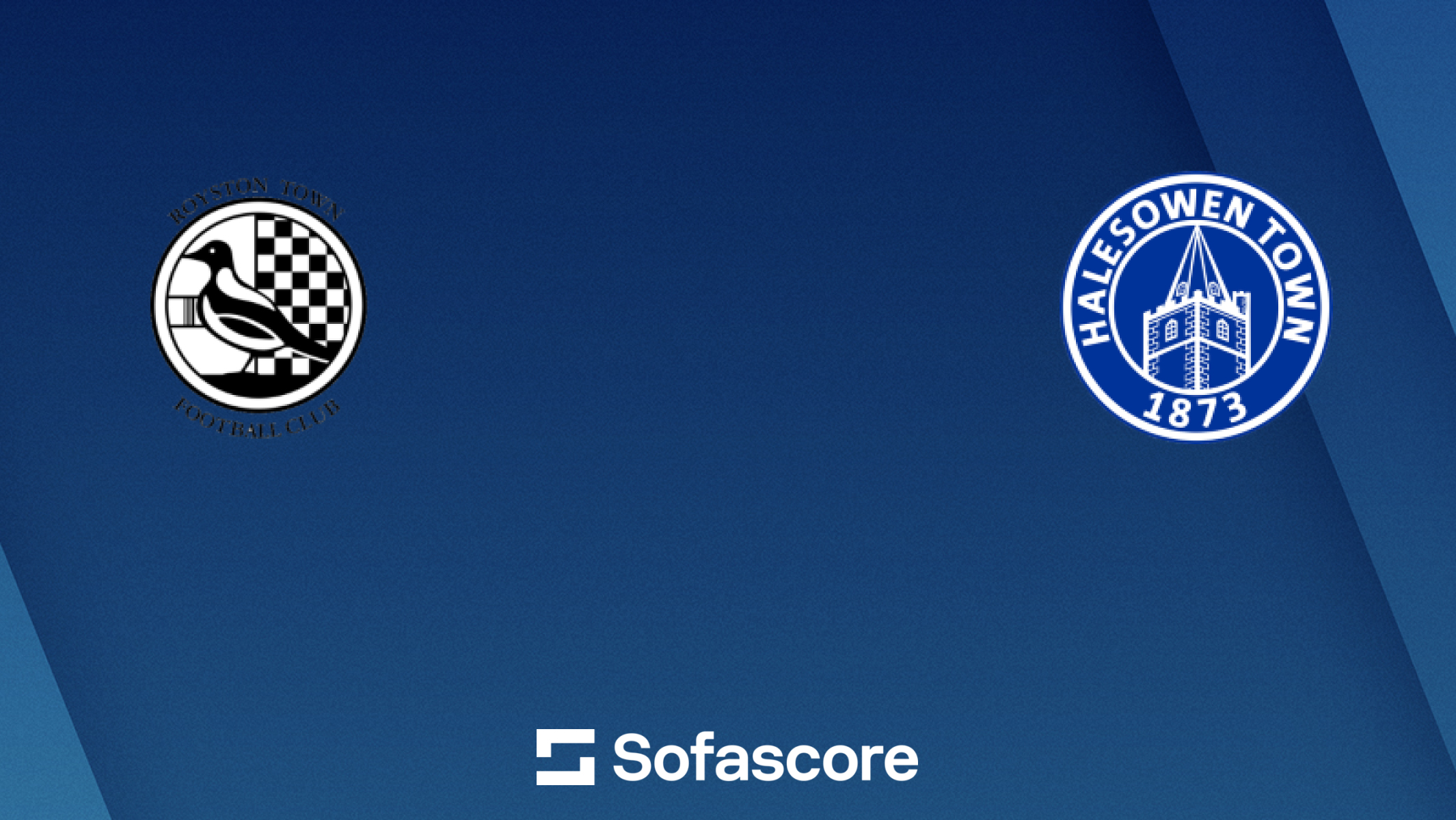 Royston Town vs Halesowen Town live score, H2H and lineups | Sofascore