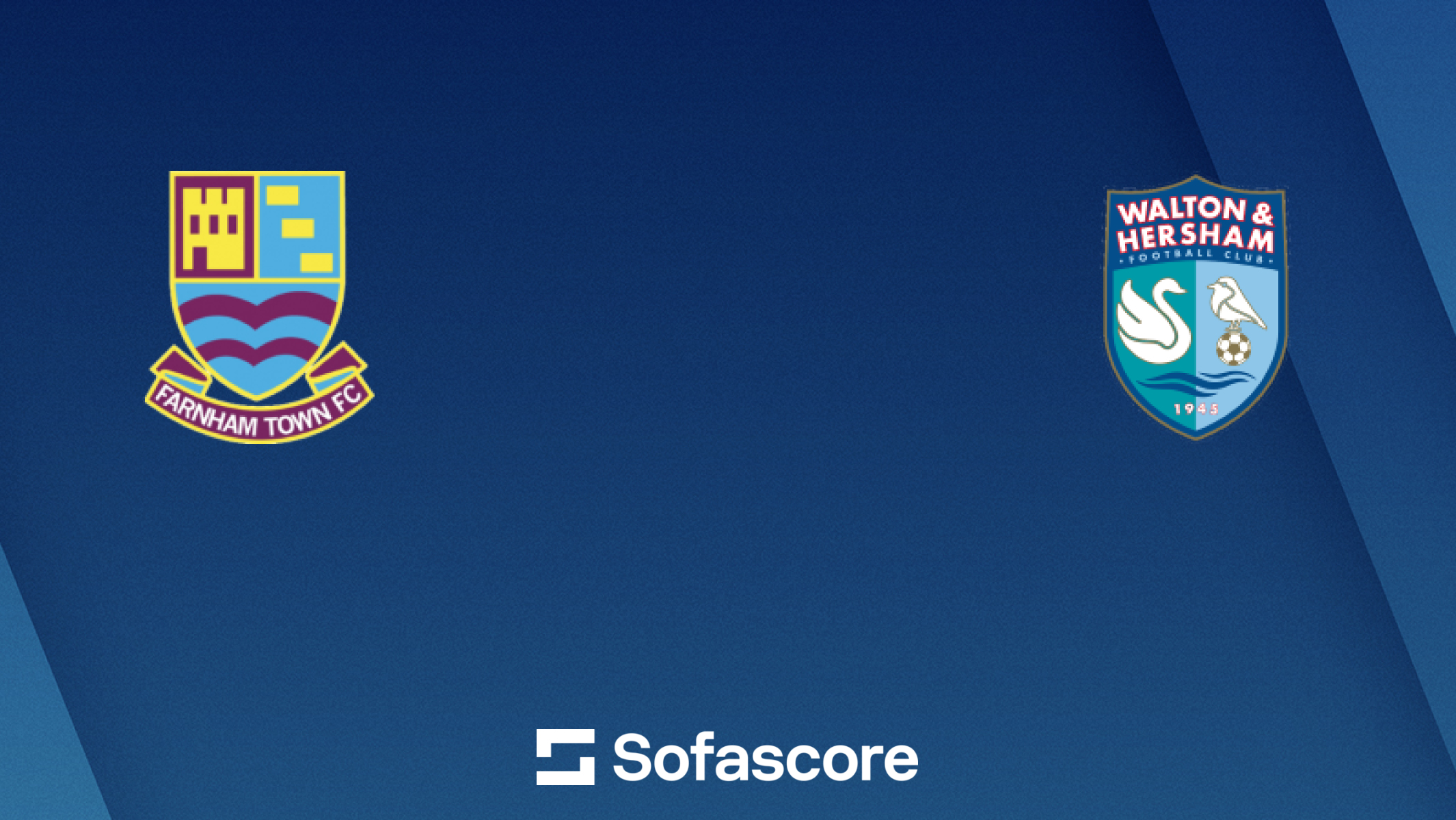 Farnham Town vs Walton & Hersham live score, H2H and lineups | Sofascore