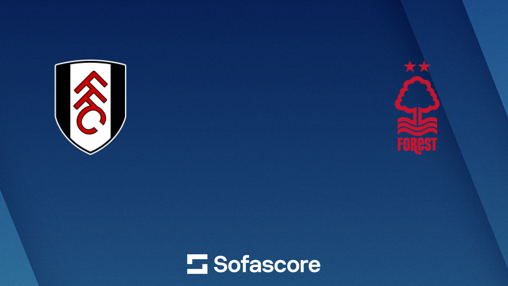 Fulham - Nottingham Forest en vivo, resultados H2H | Sofascore