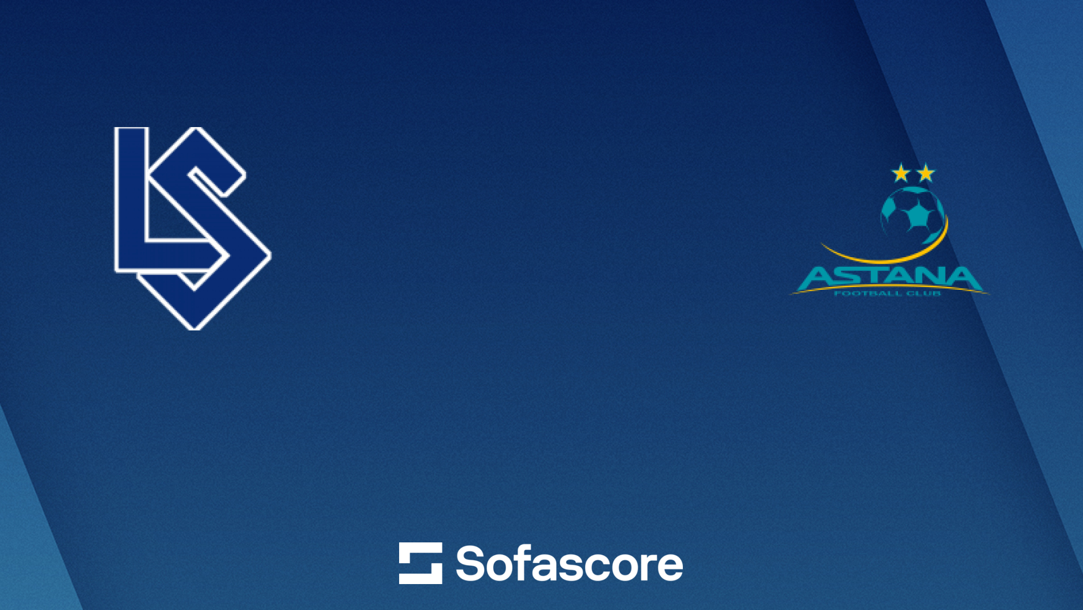 FC Lausanne-Sport - Astana en vivo, resultados H2H | Sofascore