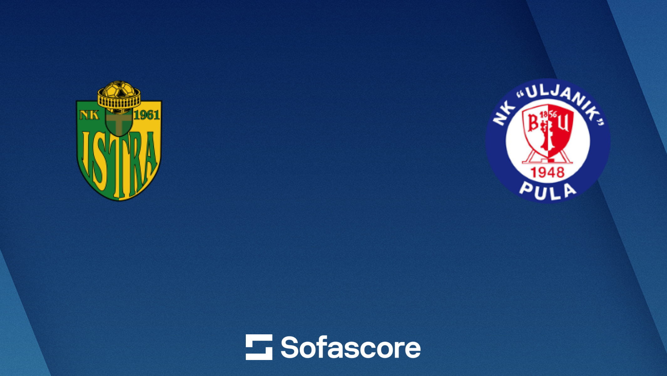 NK Istra 1961 vs NK Uljanik Pula live score, H2H and lineups | Sofascore