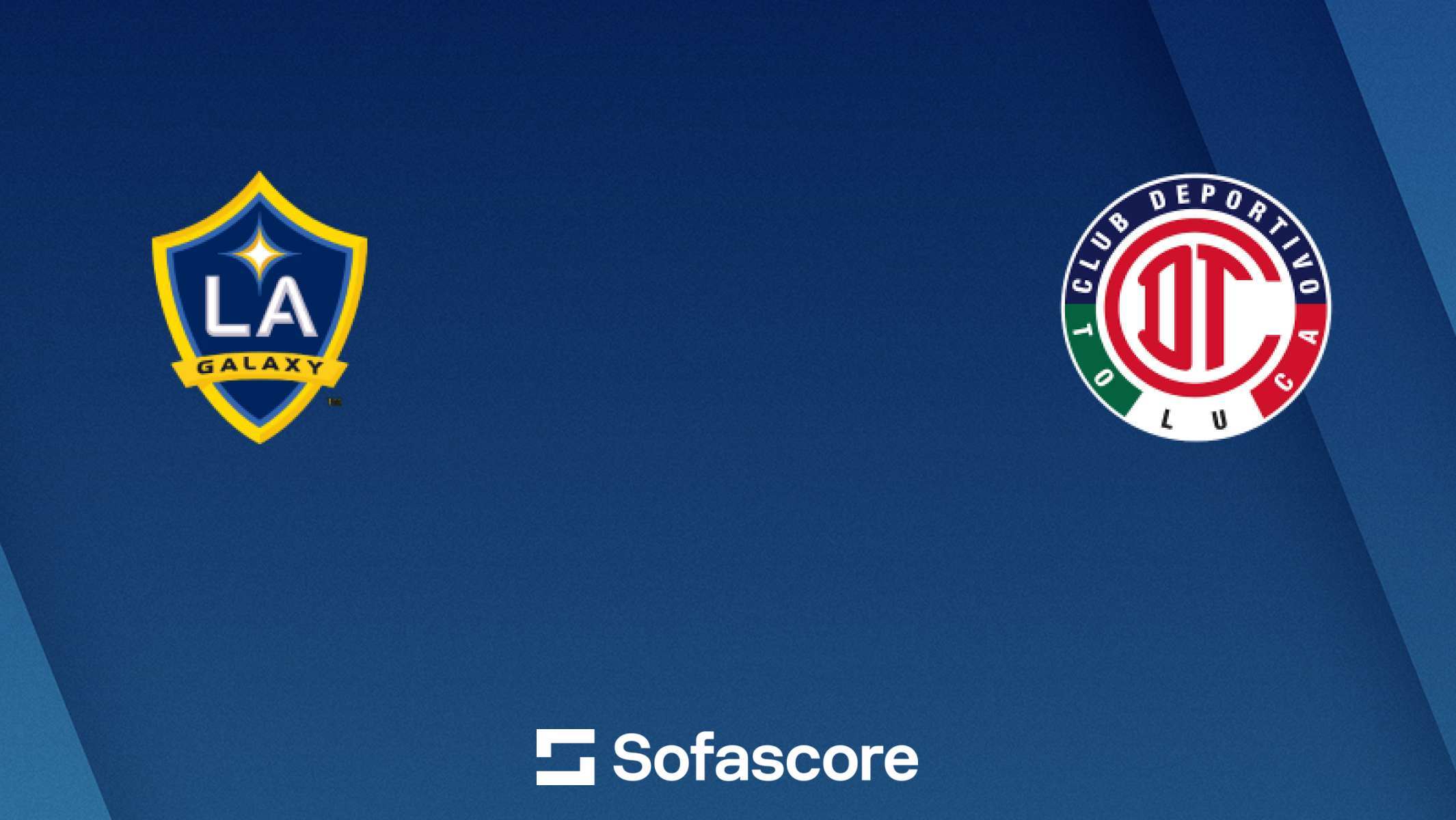 LA Galaxy vs CD Toluca live score, H2H and lineups | Sofascore