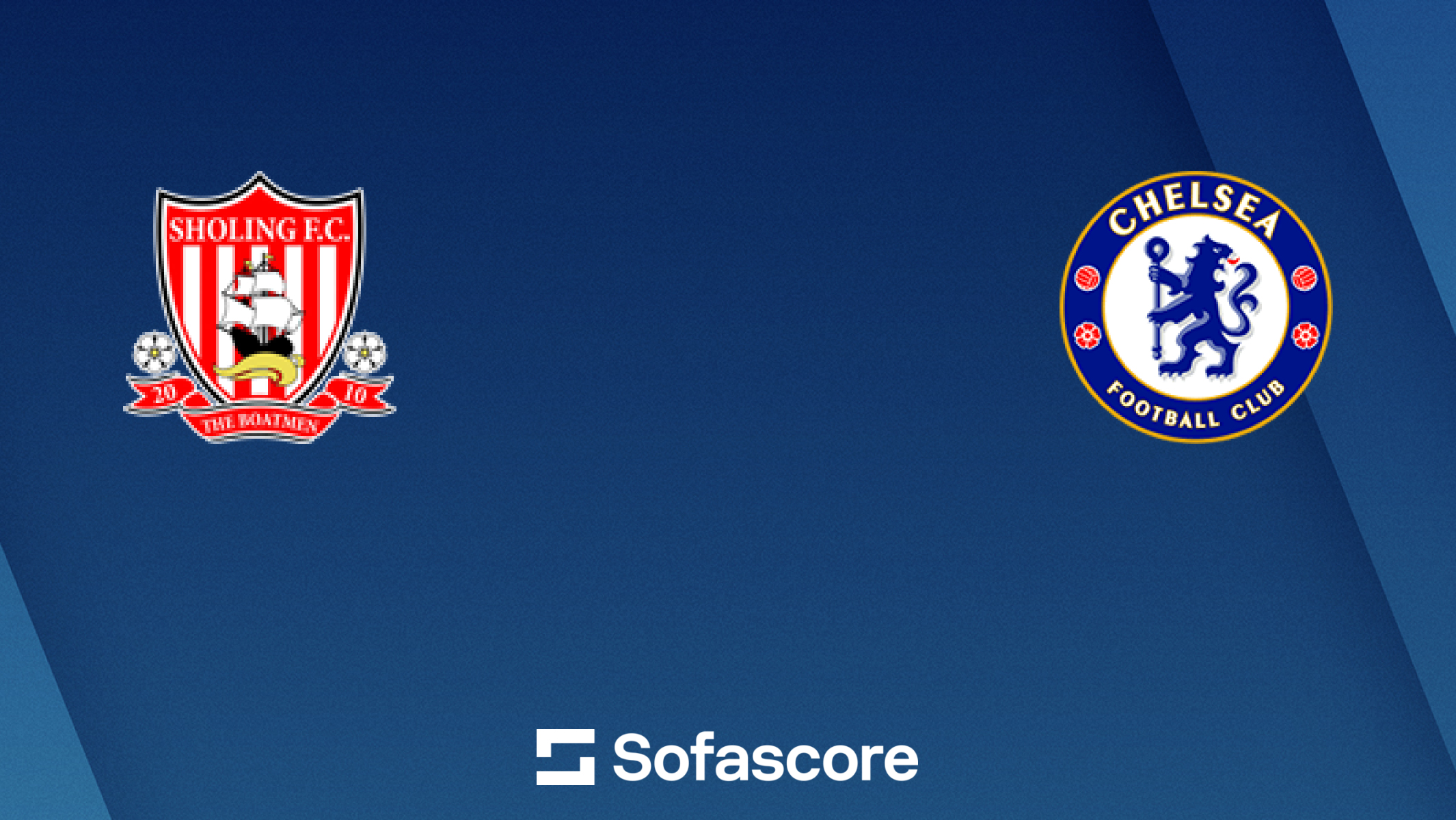 Sholing FC vs Chelsea U18 live score, H2H and lineups | Sofascore