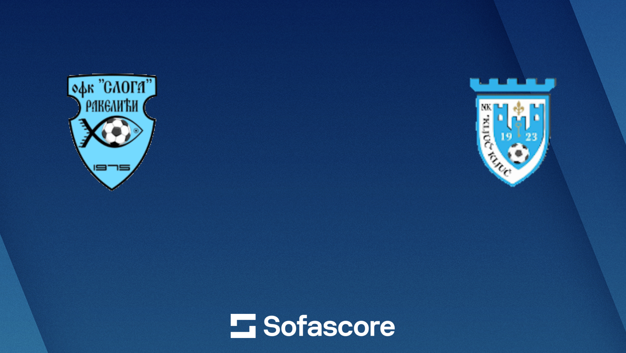 FK Sloga Saničani vs NK Ključ live score, H2H and lineups | Sofascore