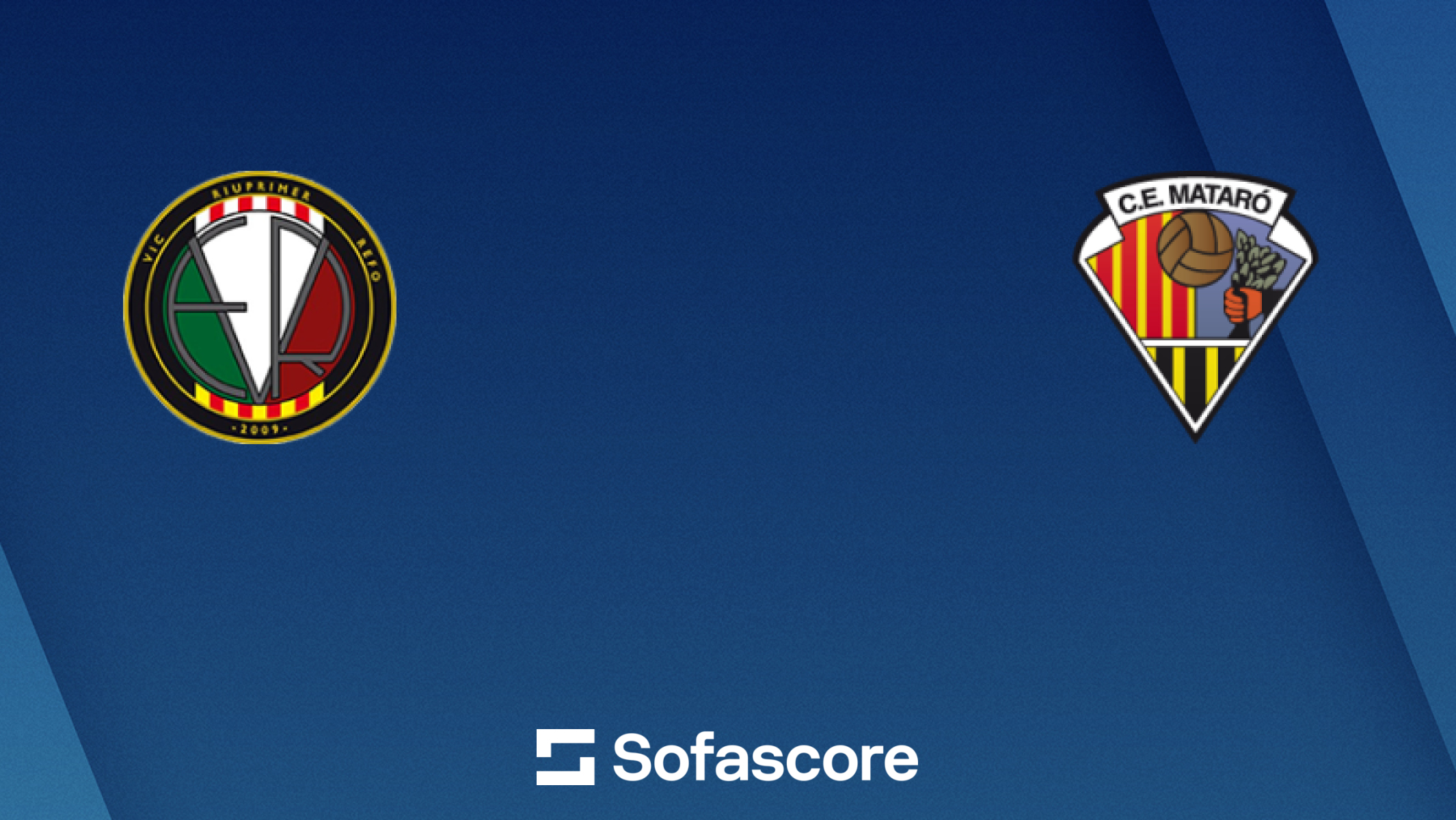 FC Vic Riuprimer Refo vs EF Mataro live score, H2H and lineups | Sofascore