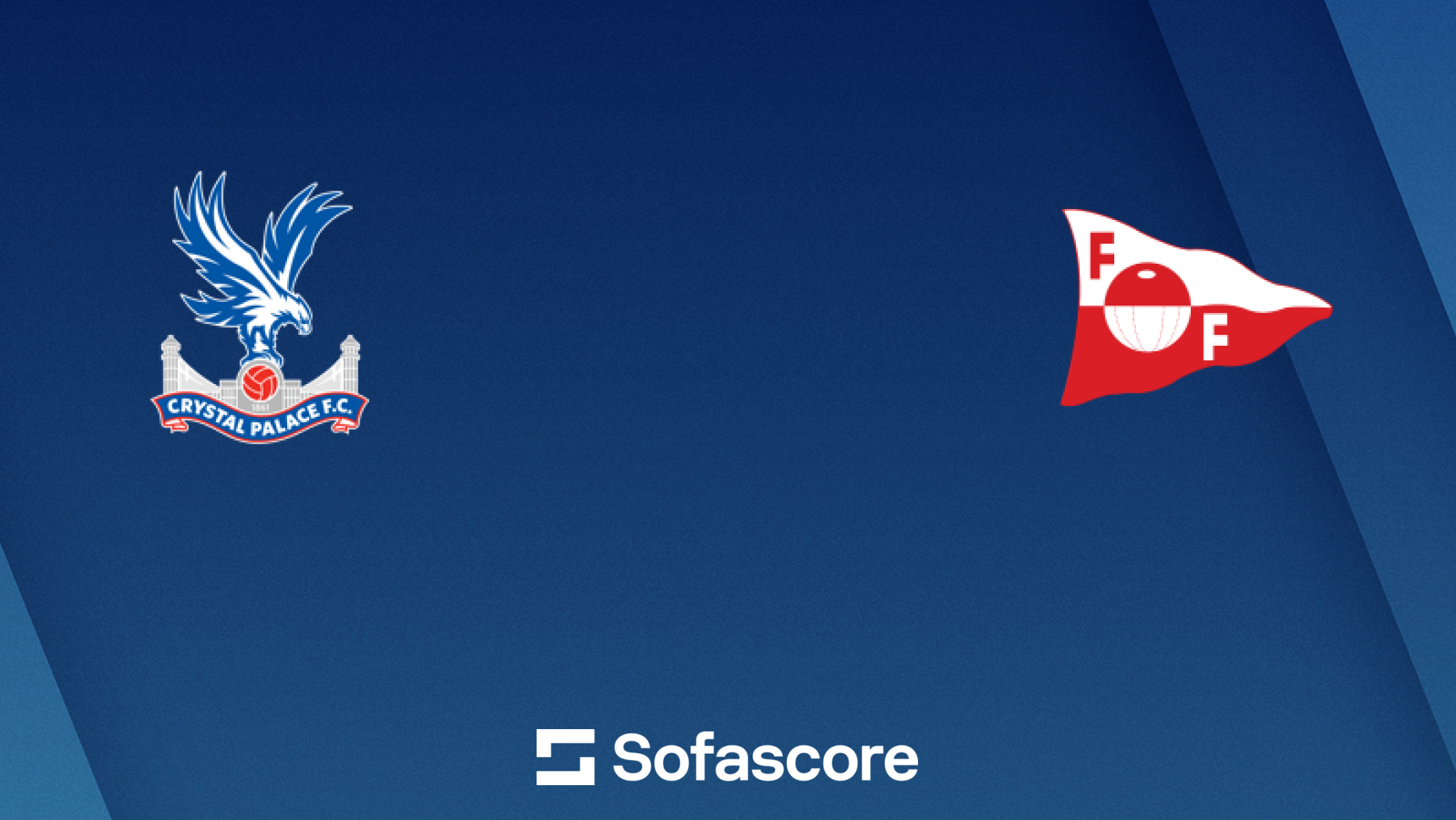 Crystal Palace vs Fredrikstad FK resultados en vivo, H2H y alineaciones | Sofascore